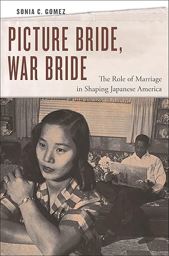 Amazon.com: Picture Bride, War Bride: The Role of Marriage in Shaping ...