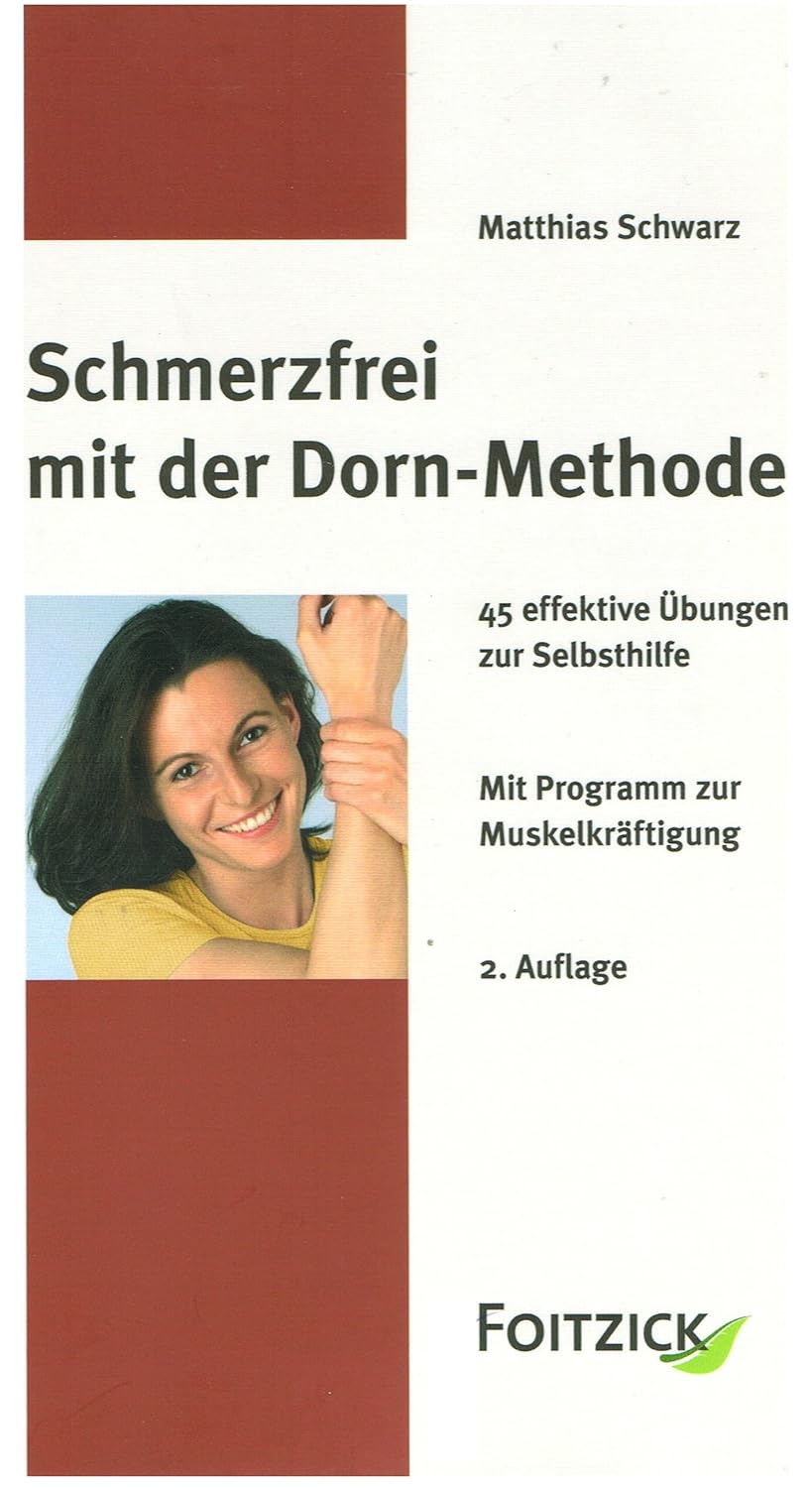 Amazon.com: Schmerzfrei mit der Dorn-Methode: 9783929338676: Matthias ...