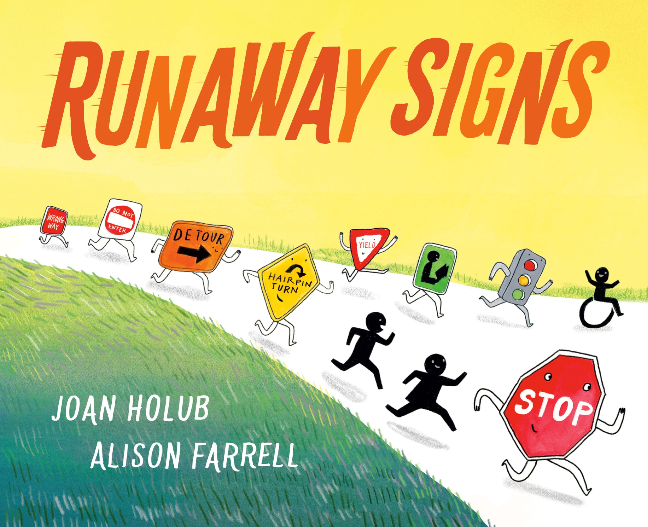 Runaway Signs: Holub, Joan, Farrell, Alison: 9780399172250: Amazon.com ...