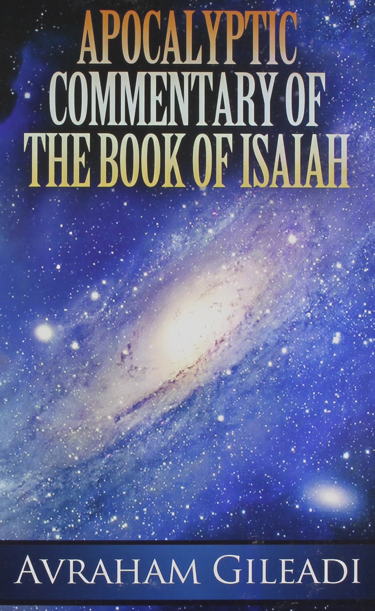 Amazon | Apocalyptic Commentary of the Book of Isaiah | Gileadi ...