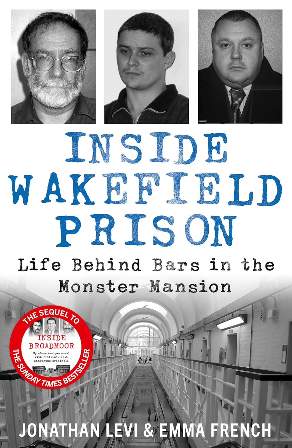 Inside Wakefield Prison: Life Behind Bars in the Monster Mansion eBook ...