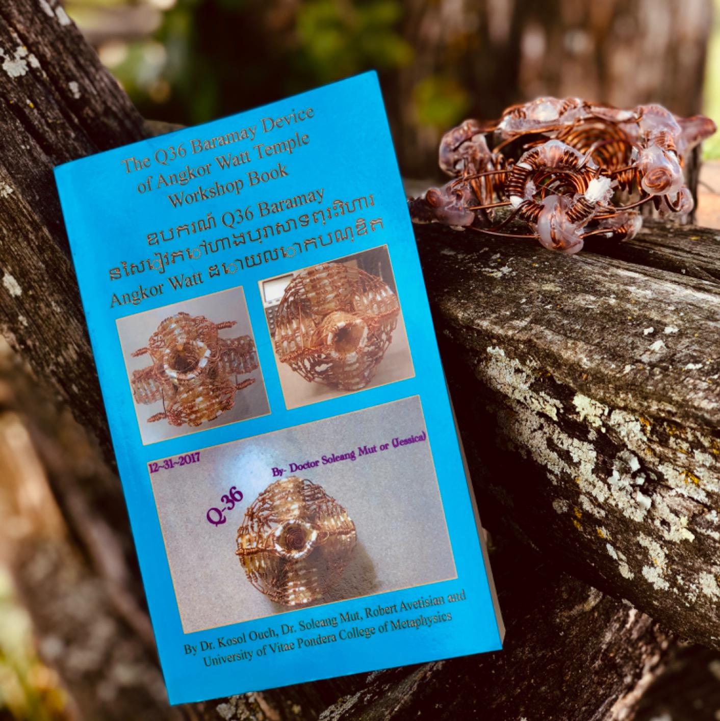 The Q36 Baramay Device of Angkor Watt Temple Workshop Book: Ouch, Kosol ...