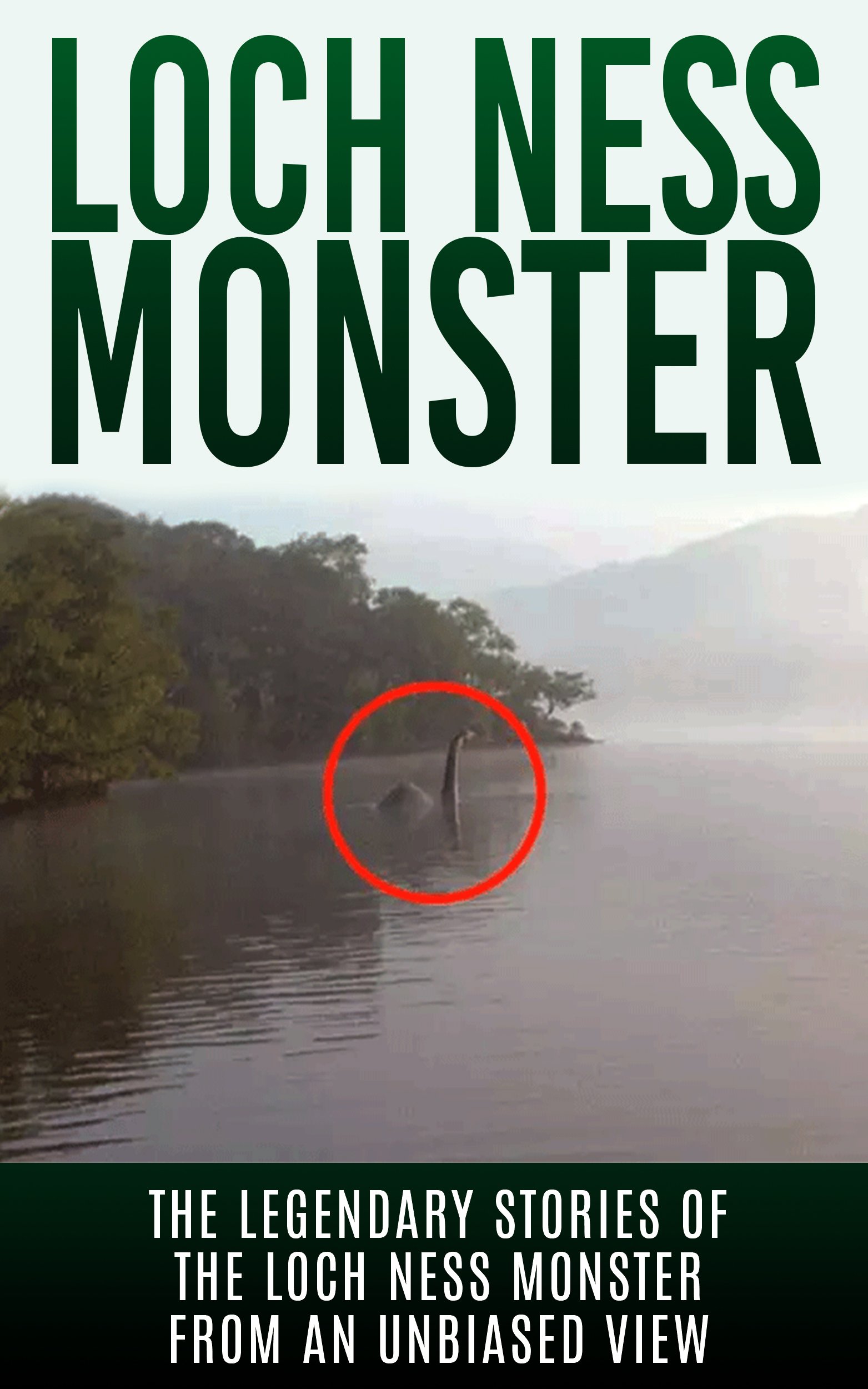 Loch Ness Monster The Legendary Stories Of The Loch Ness | Desertcart OMAN