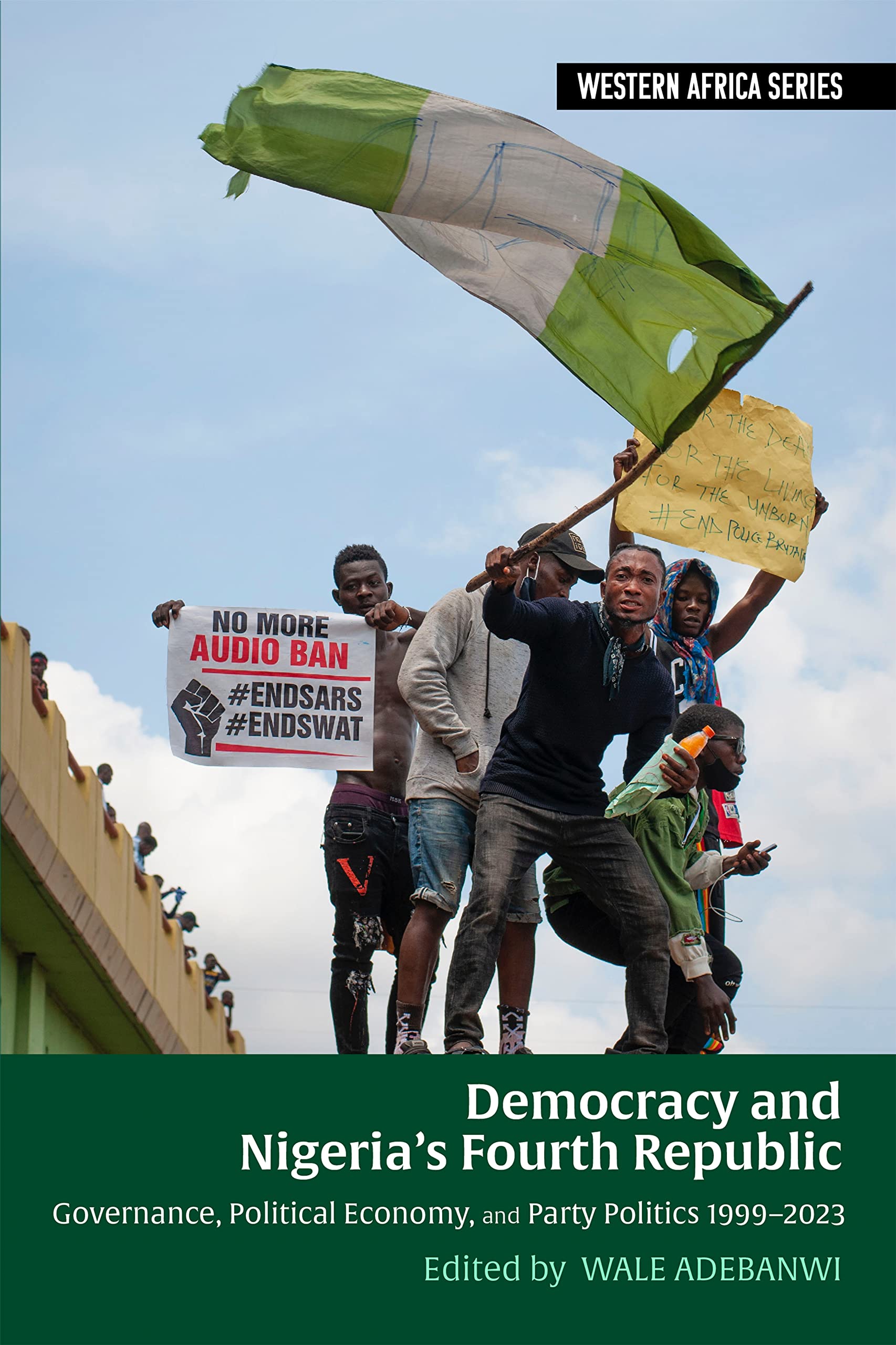 Democracy and Nigeria’s Fourth Republic: Governance, Political Economy ...