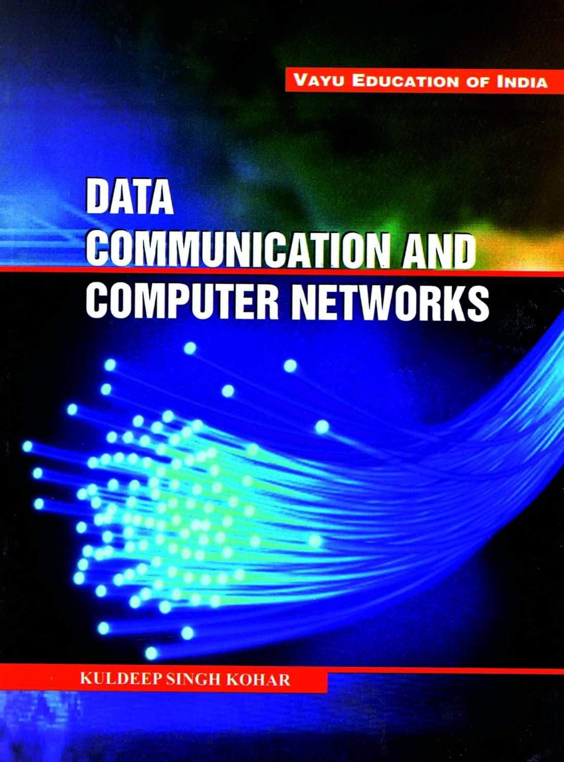 Data Communication and Computer Networks: Kohar: 9789383137305: Amazon ...