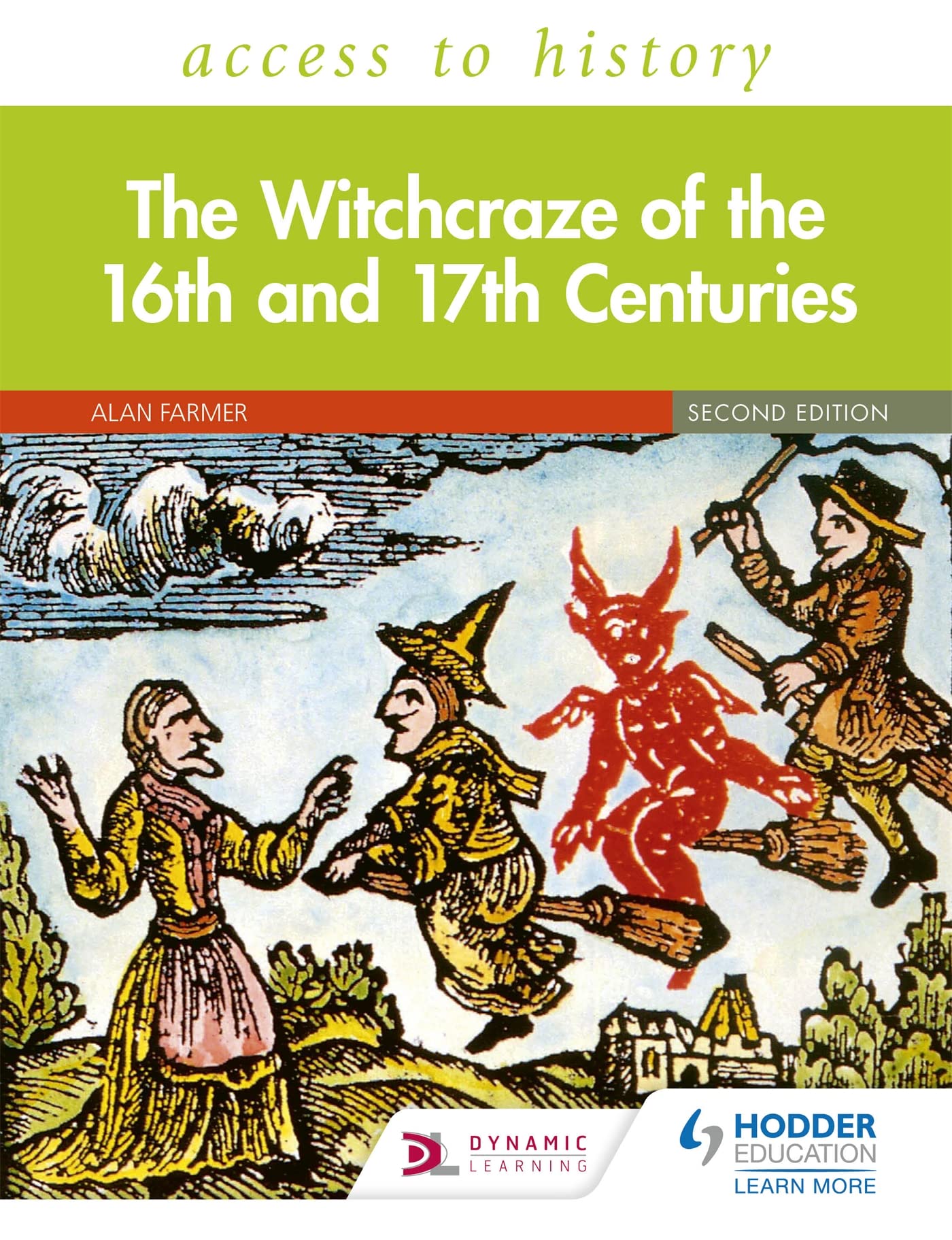 Access to History: The Witchcraze of the 16th and 17th Centuries Second ...