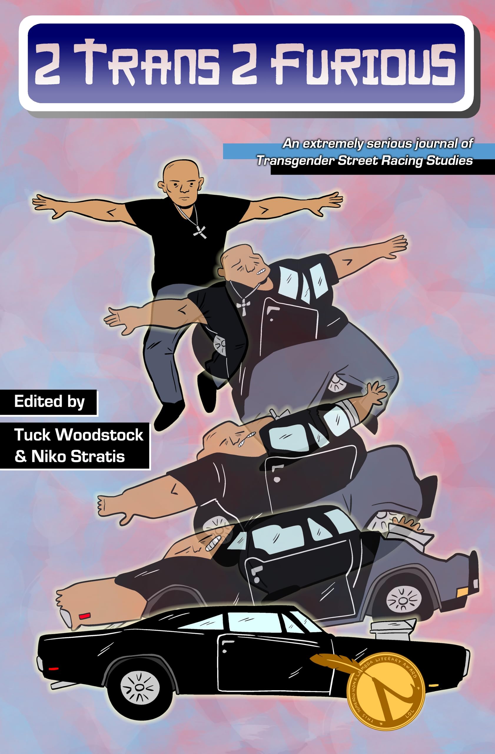 Amazon.com: 2 Trans 2 Furious: An Extremely Serious Journal of ...