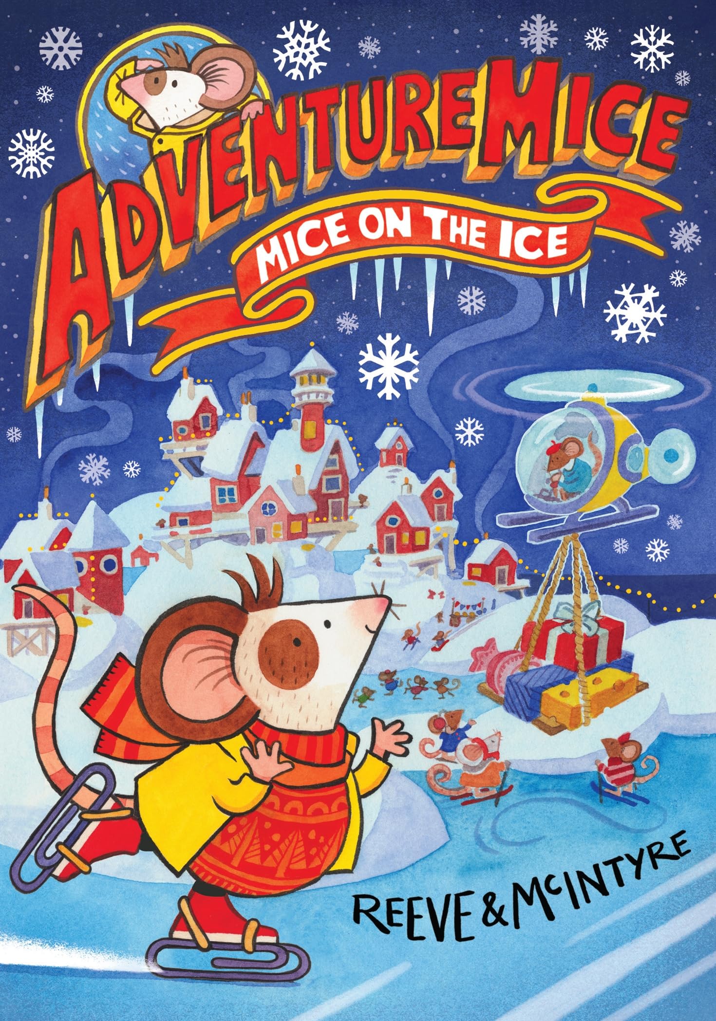 Adventuremice: Mice on the Ice (Adventuremice, 3) : Reeve, Philip ...