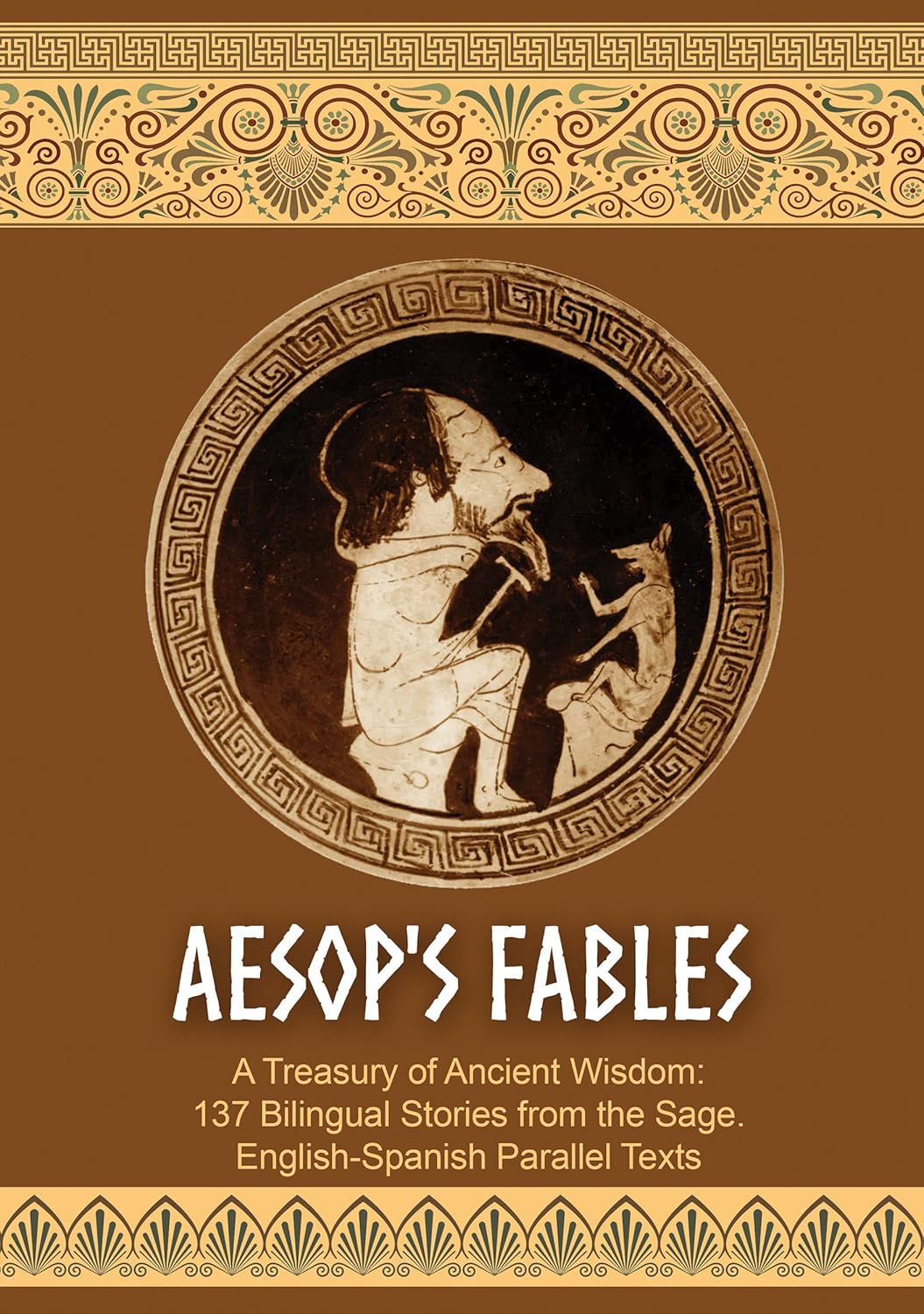 Aesop's Fables. A Treasury of Ancient Wisdom: 137 Bilingual Stories ...