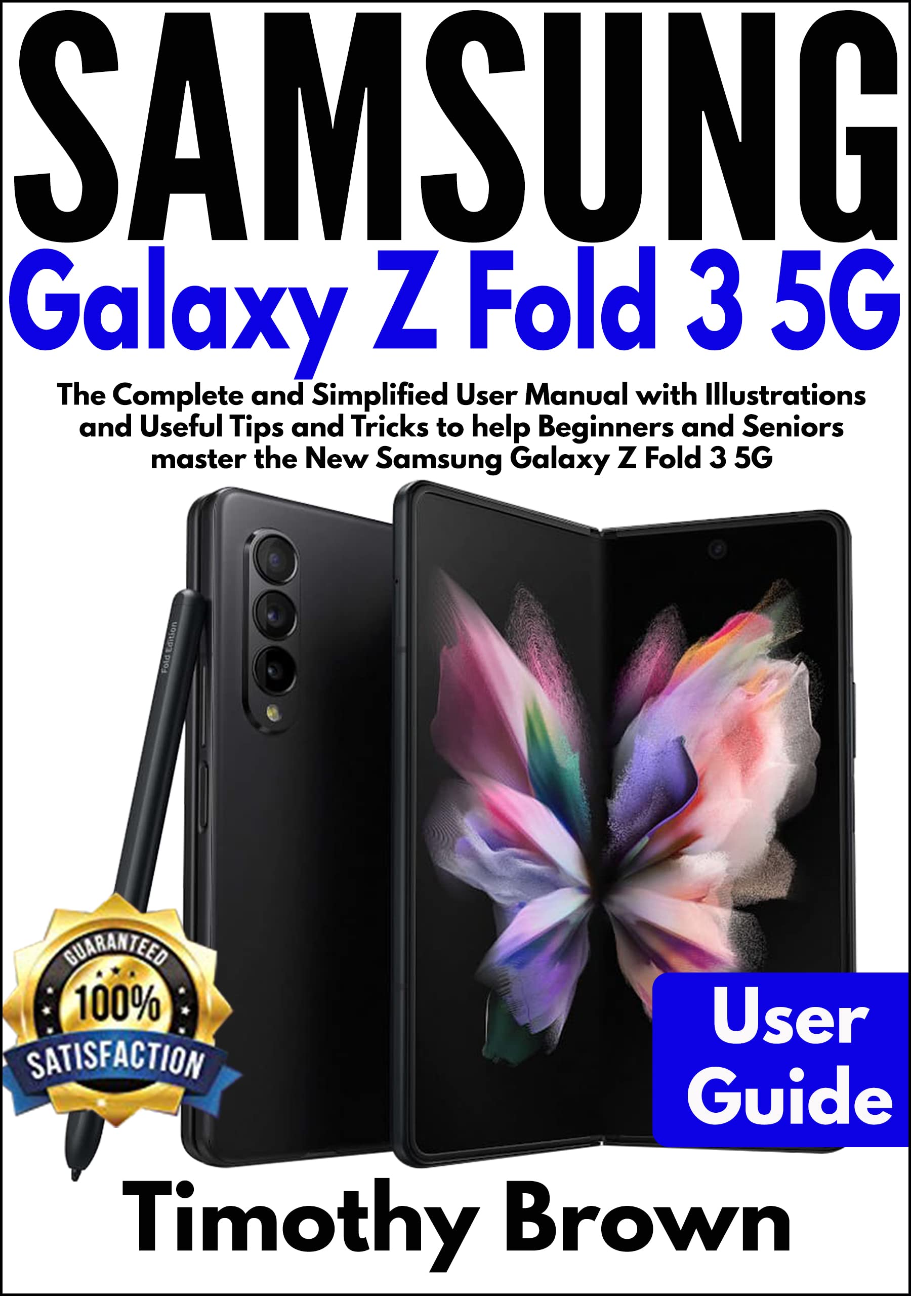 Samsung Galaxy Z Fold 3 5g User Guide The Complete | Desertcart INDIA
