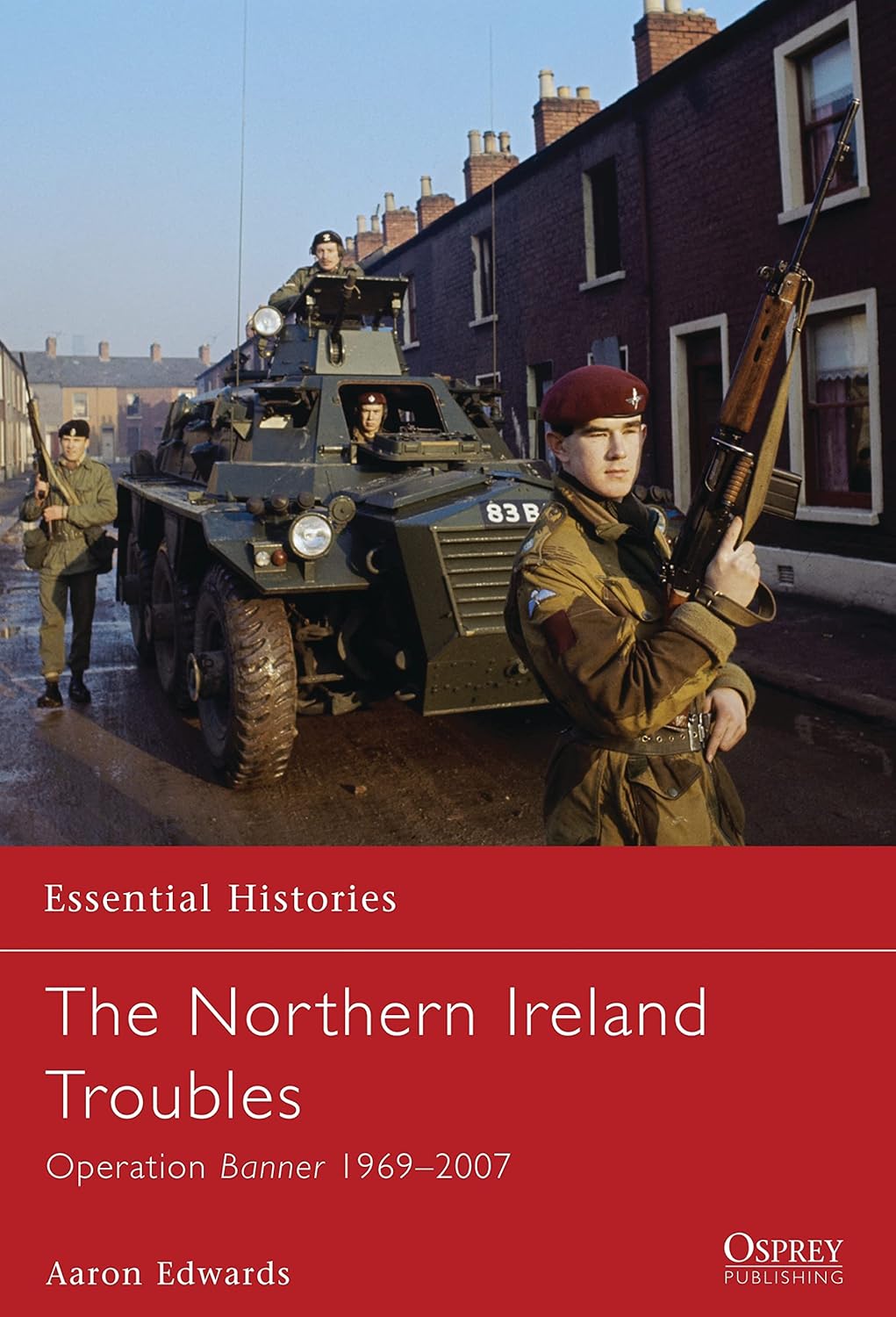 Amazon.com: The Northern Ireland Troubles: Operation Banner 1969-2007 ...