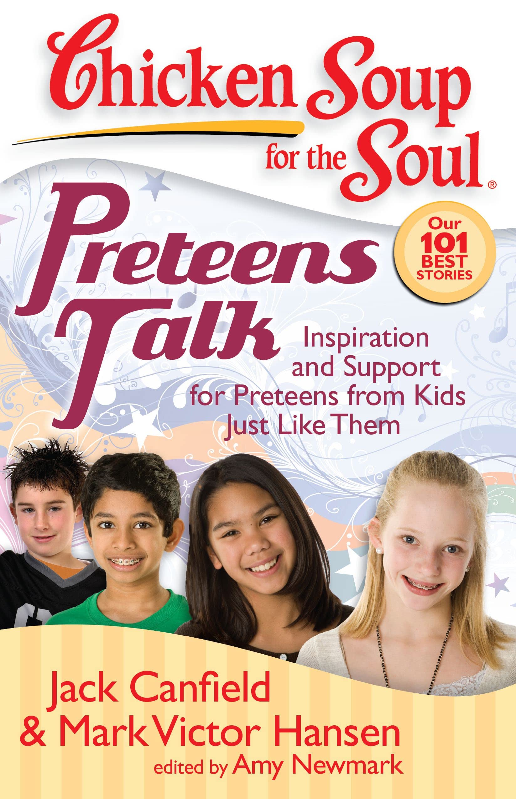 Chicken Soup for the Soul: Preteens Talk: Inspiration and Support for ...