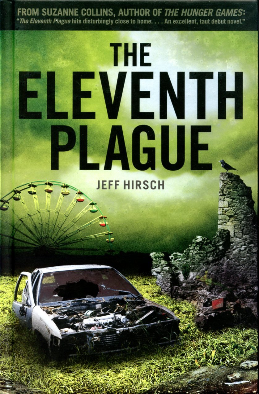 Amazon.com: The Eleventh Plague: 9780545290142: Hirsch, Jeff: Books