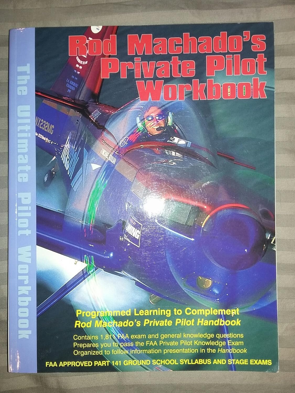 Rod Machado's Private Pilot Workbook: Rod Machado: 9780963122971 ...