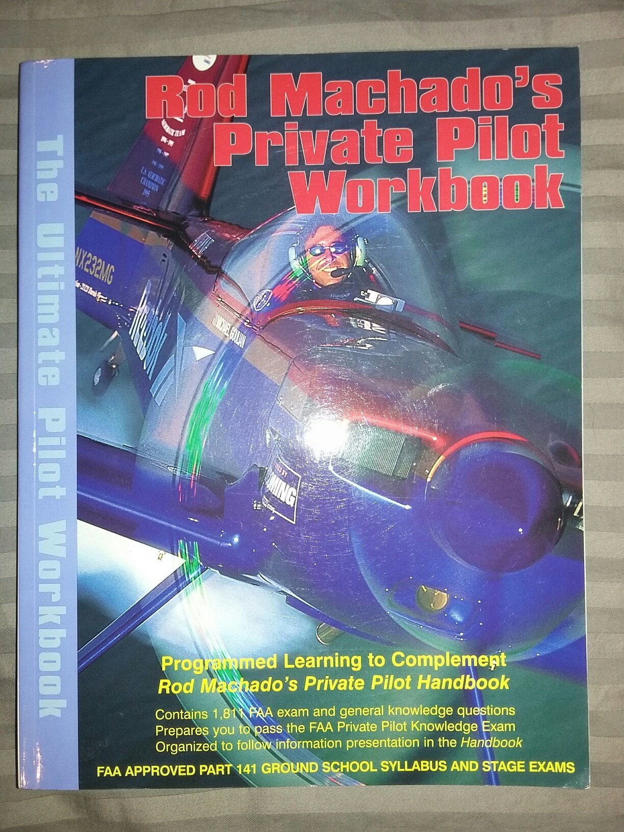 Rod Machado's Private Pilot Workbook: Rod Machado: 9780963122971 ...