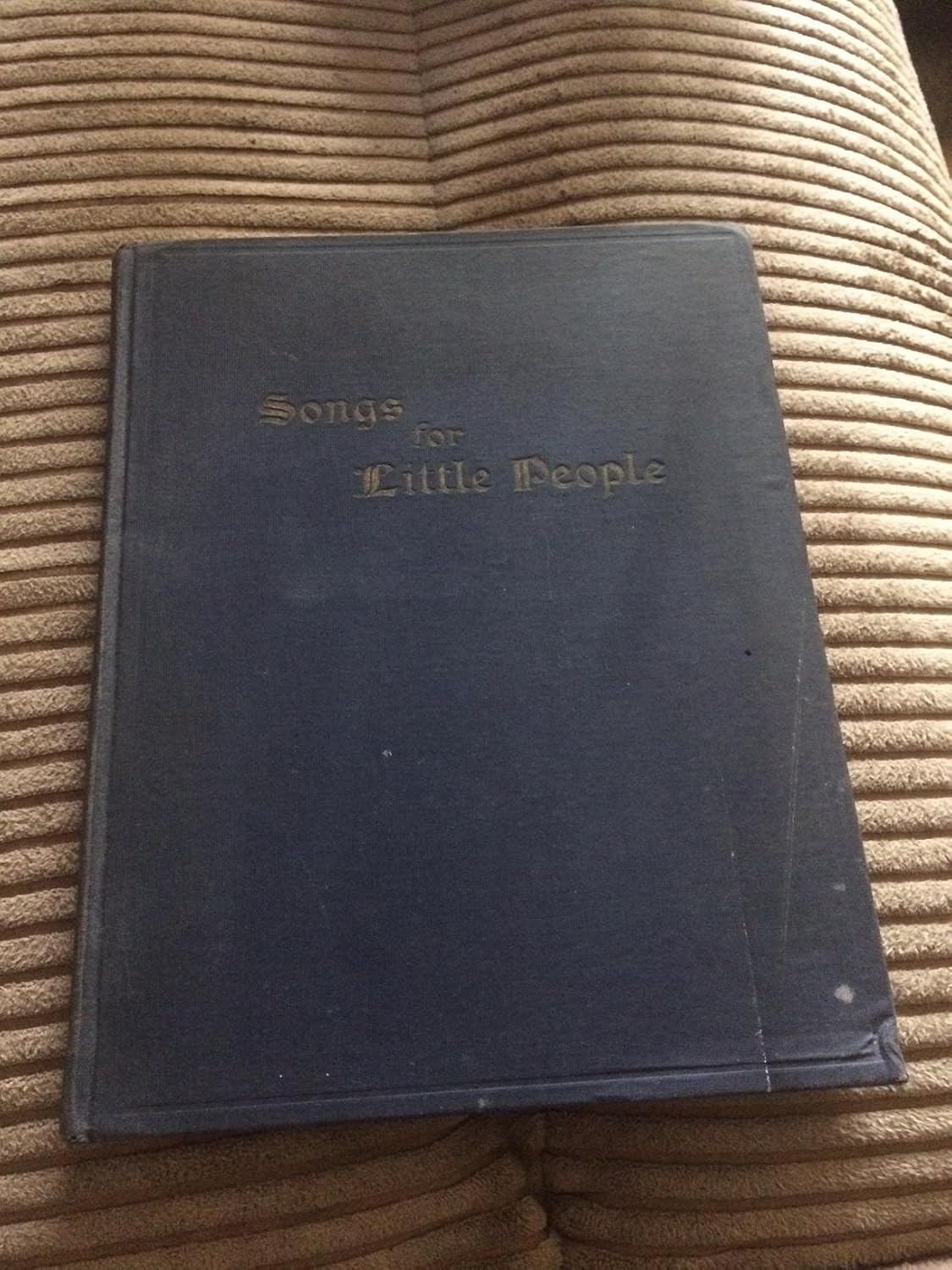 Songs for Little People: Frances Weld Danielson, Grace Wilbur Conant ...