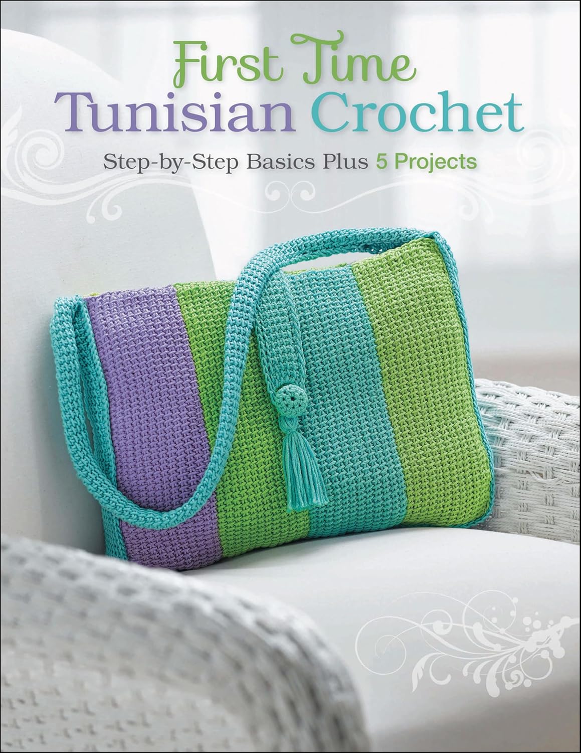 Amazon.com: First Time Tunisian Crochet: Step-by-Step Basics Plus 5 ...