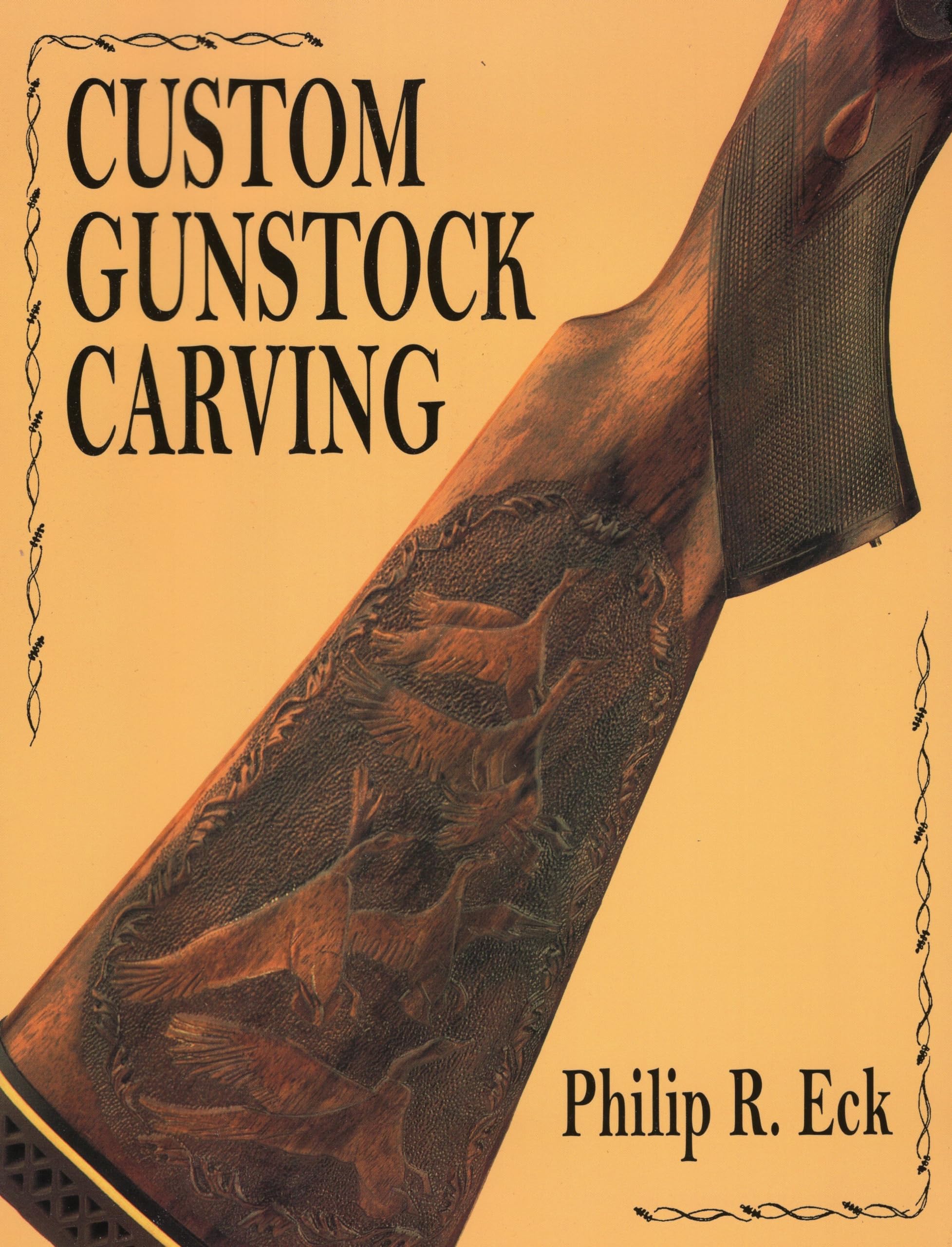 Custom Gunstock Carving: Eck, Phillip R.: 9780811701624: Amazon.com: Books