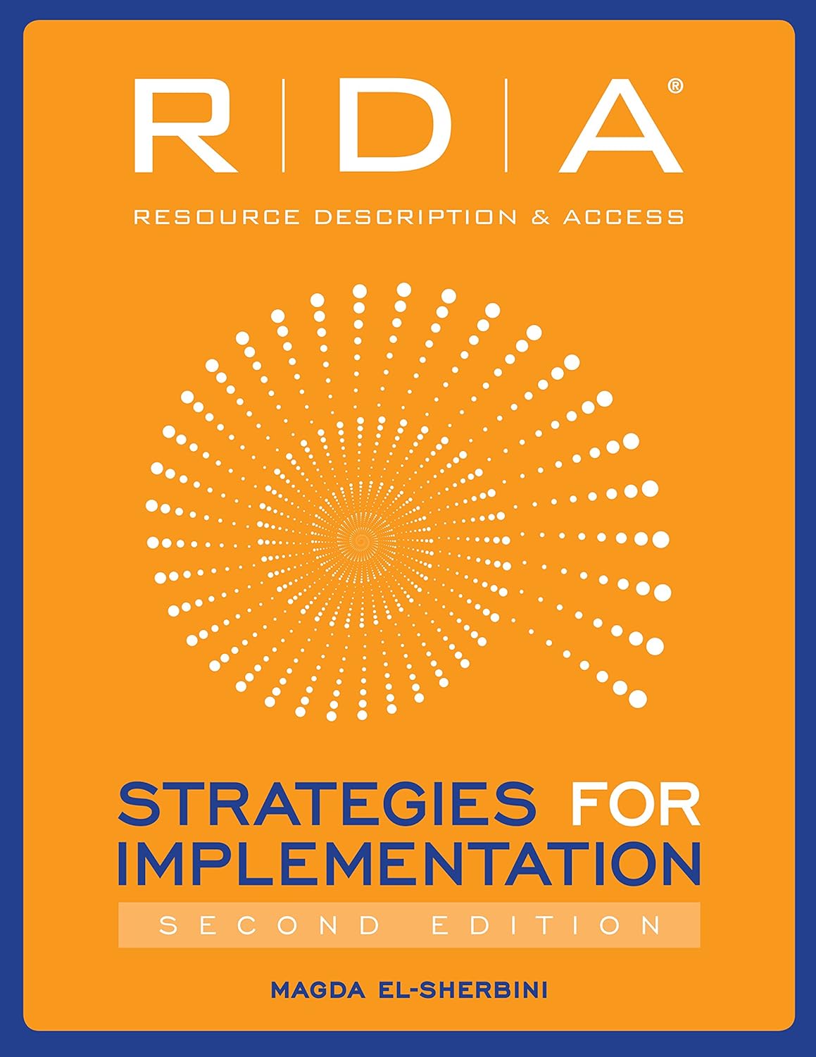 RDA: Strategies for Implementation: El-Sherbini, Magda: 9780838915080 ...