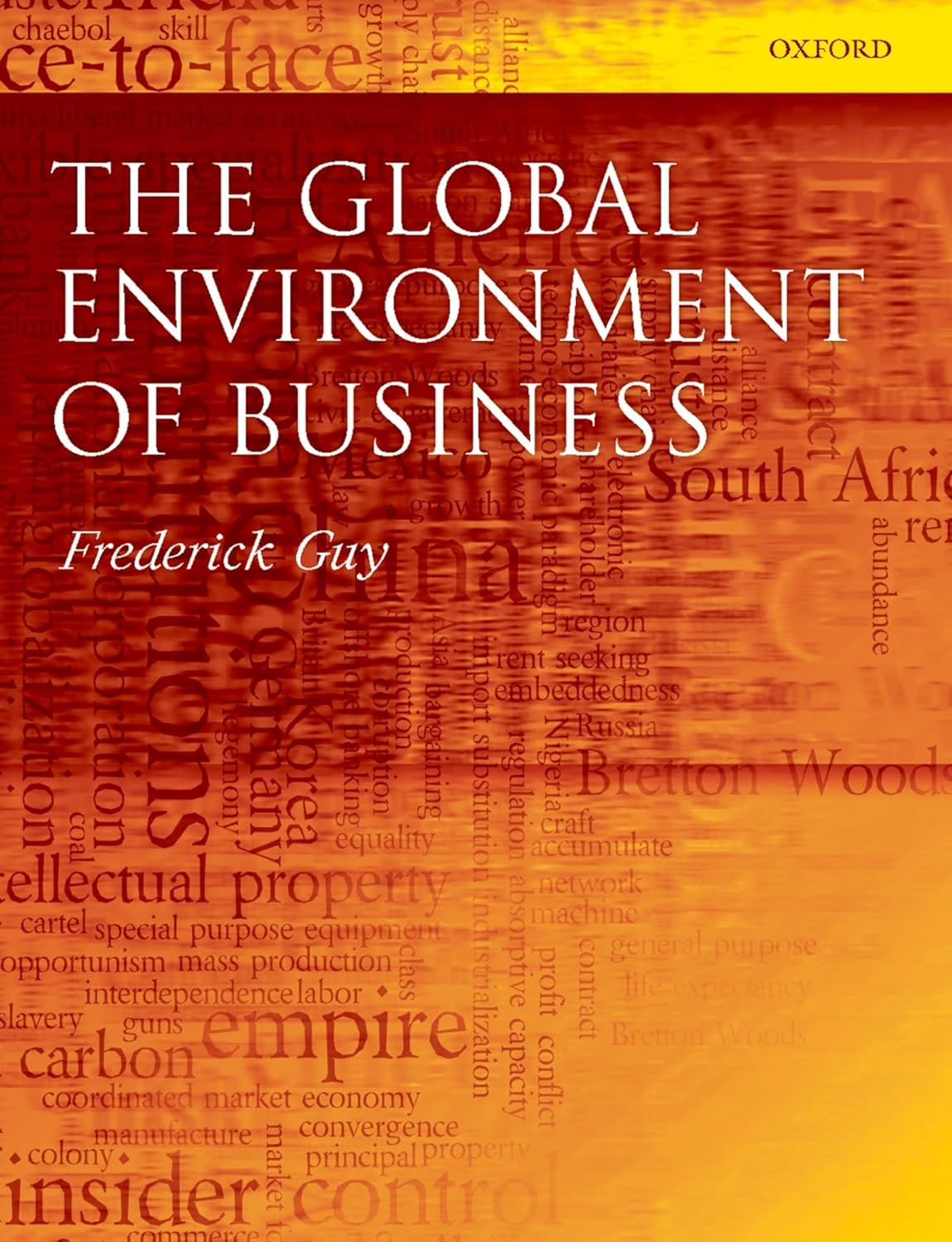 The Global Environment of Business: 9780199206636: International ...