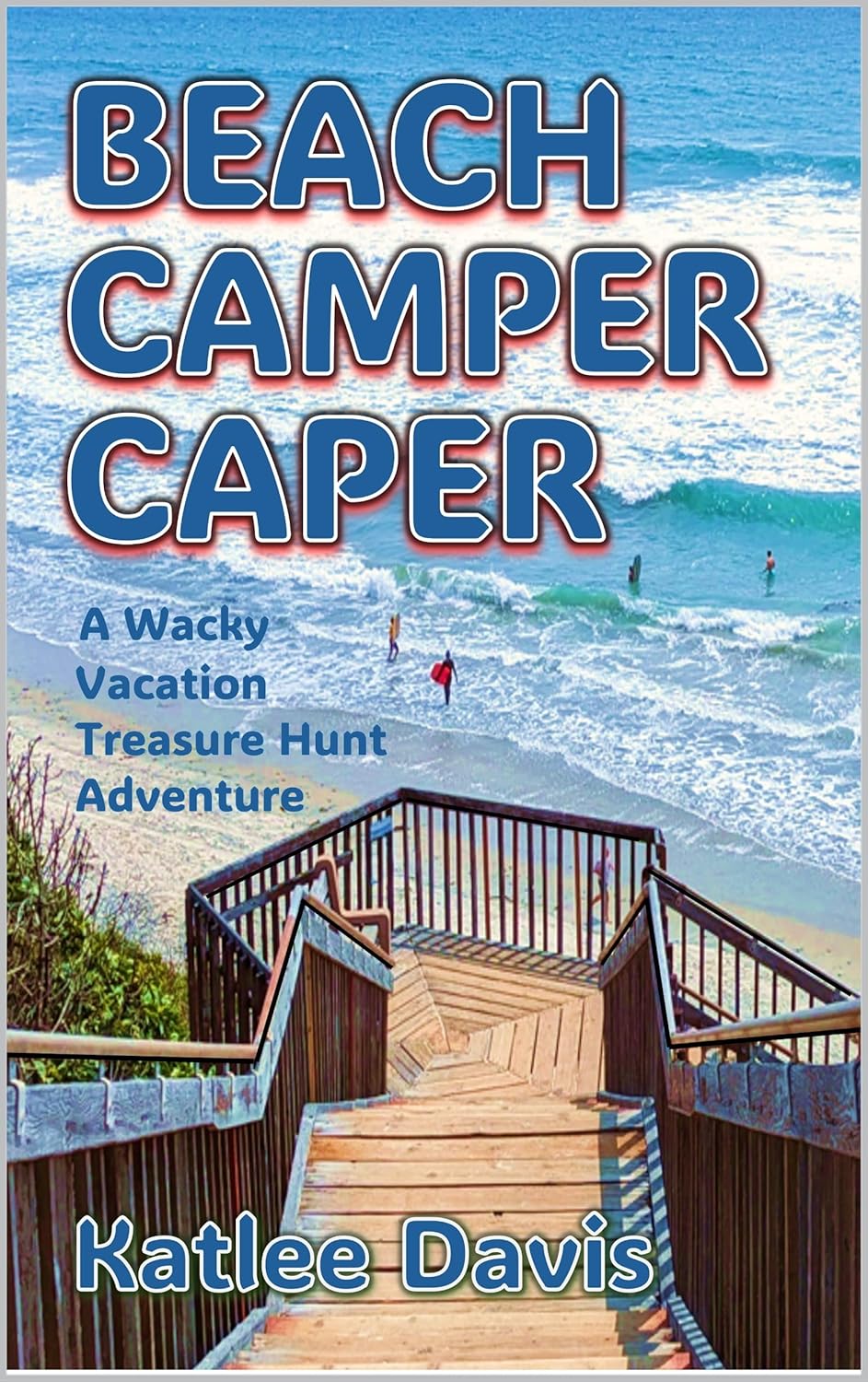 Amazon.com: Beach Camper Caper: A Wacky Vacation Treasure Hunt Mystery Adventure with Coded ...