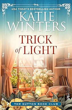 Trick of Light (The Sutton Book Club 2) - Kindle edition by Winters, Katie. Literature & Fiction ...