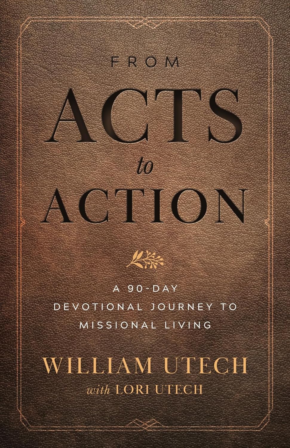 Amazon.com: From Acts to Action: A 90-Day Devotional Journey to ...