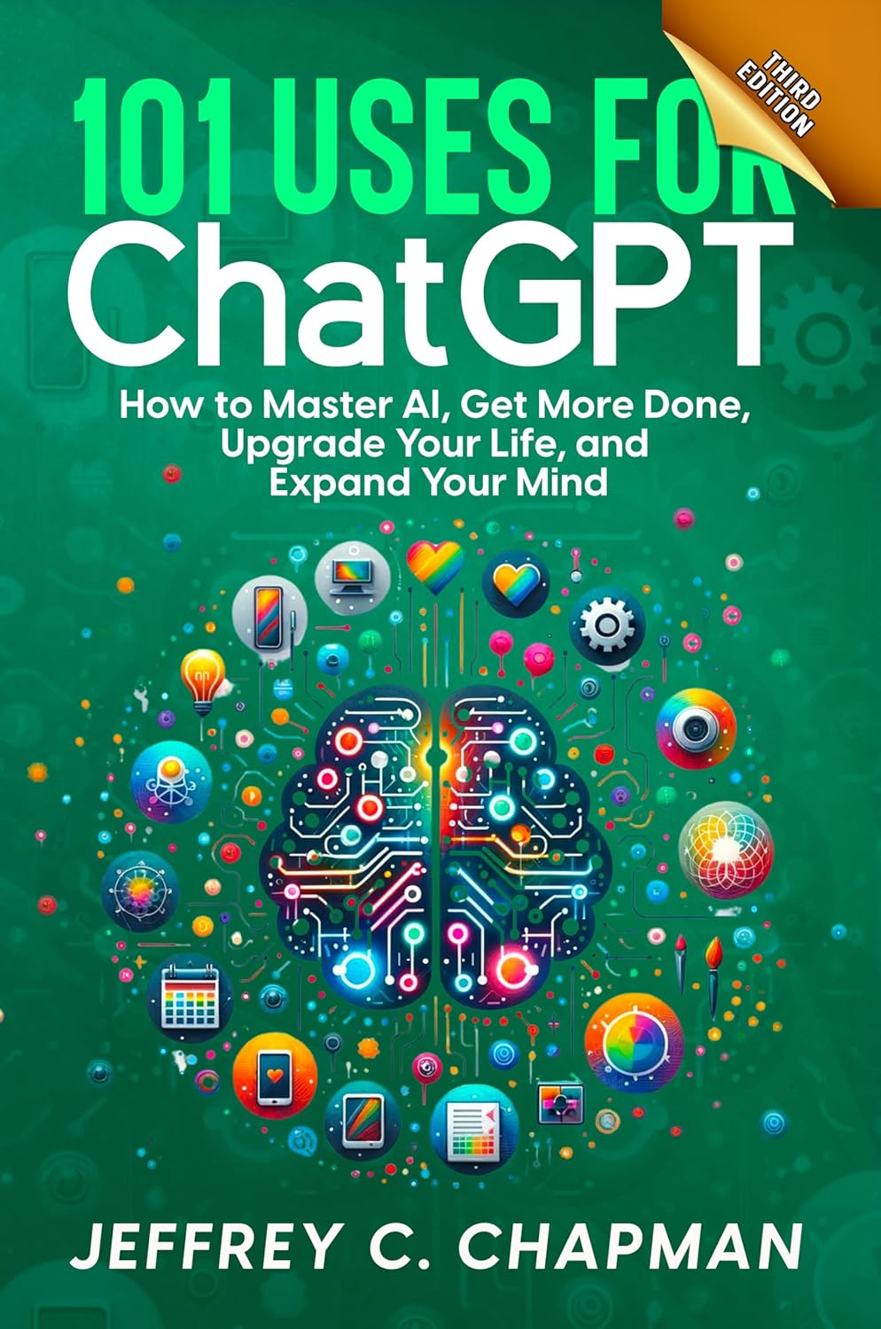 Amazon.com: 101 Uses for Chat GPT: How to Master AI, Get More Done, Upgrade Your Life, and ...