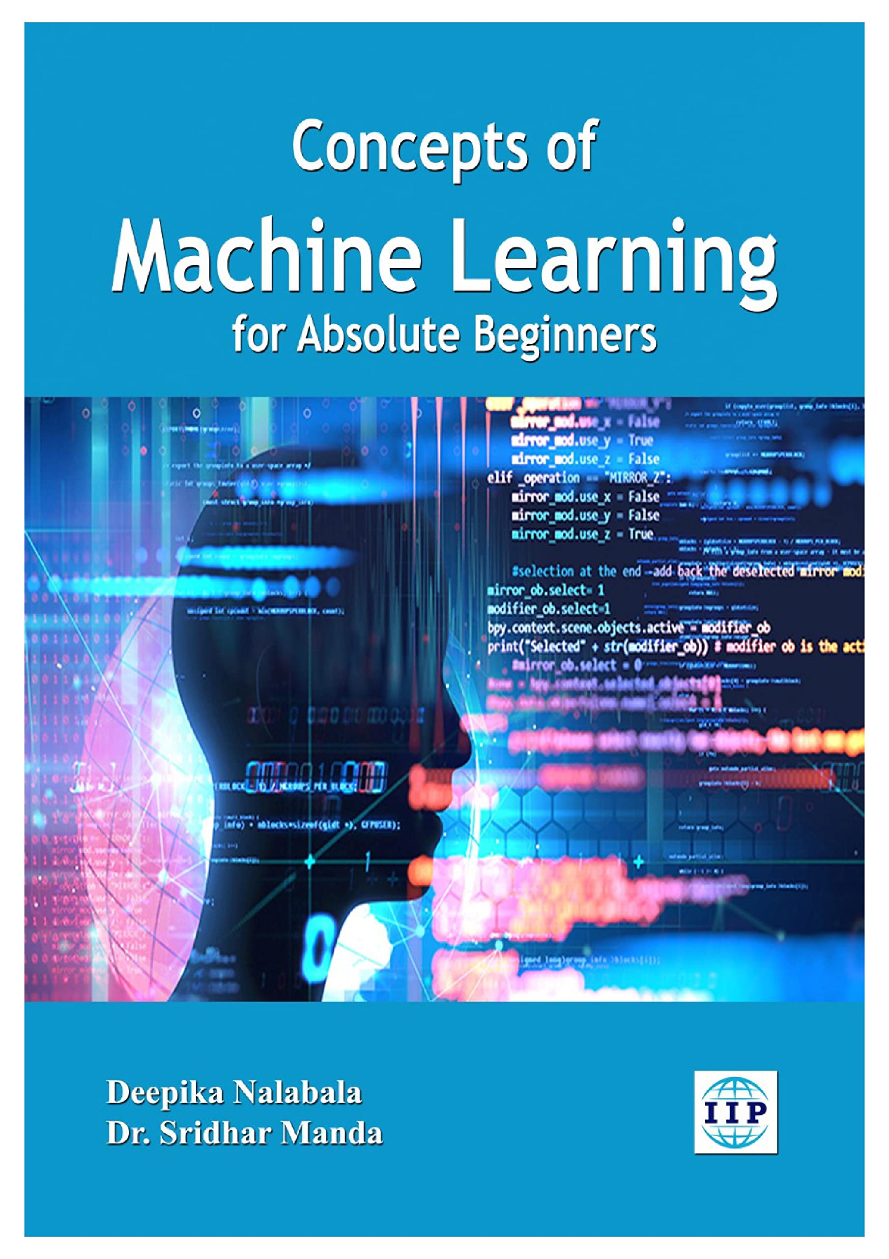 Buy Concepts of Machine Learning for Absolute Beginners Book Online at ...