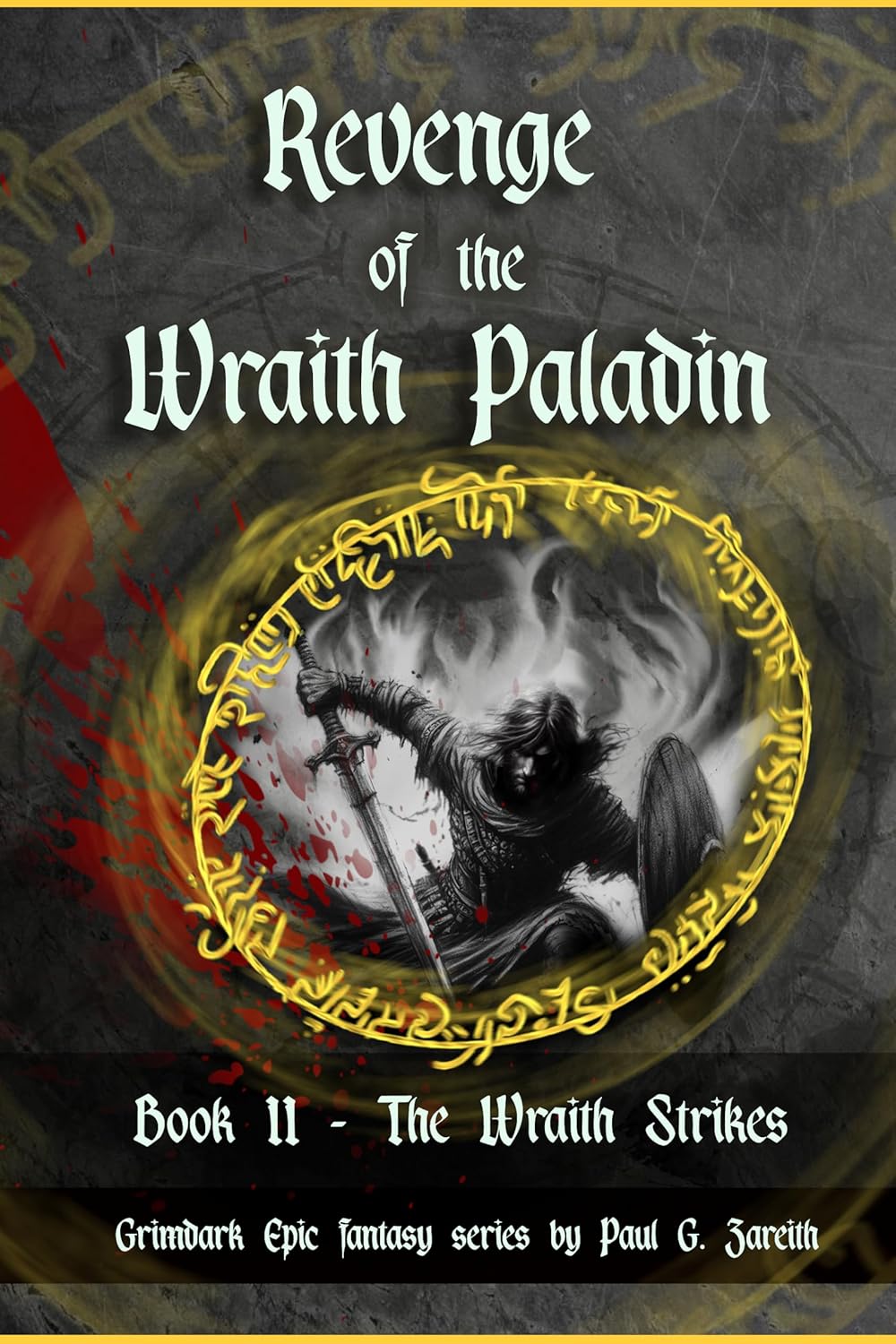 Amazon.com: The Wraith Strikes (Revenge of the Wraith Paladin Book 2 ...