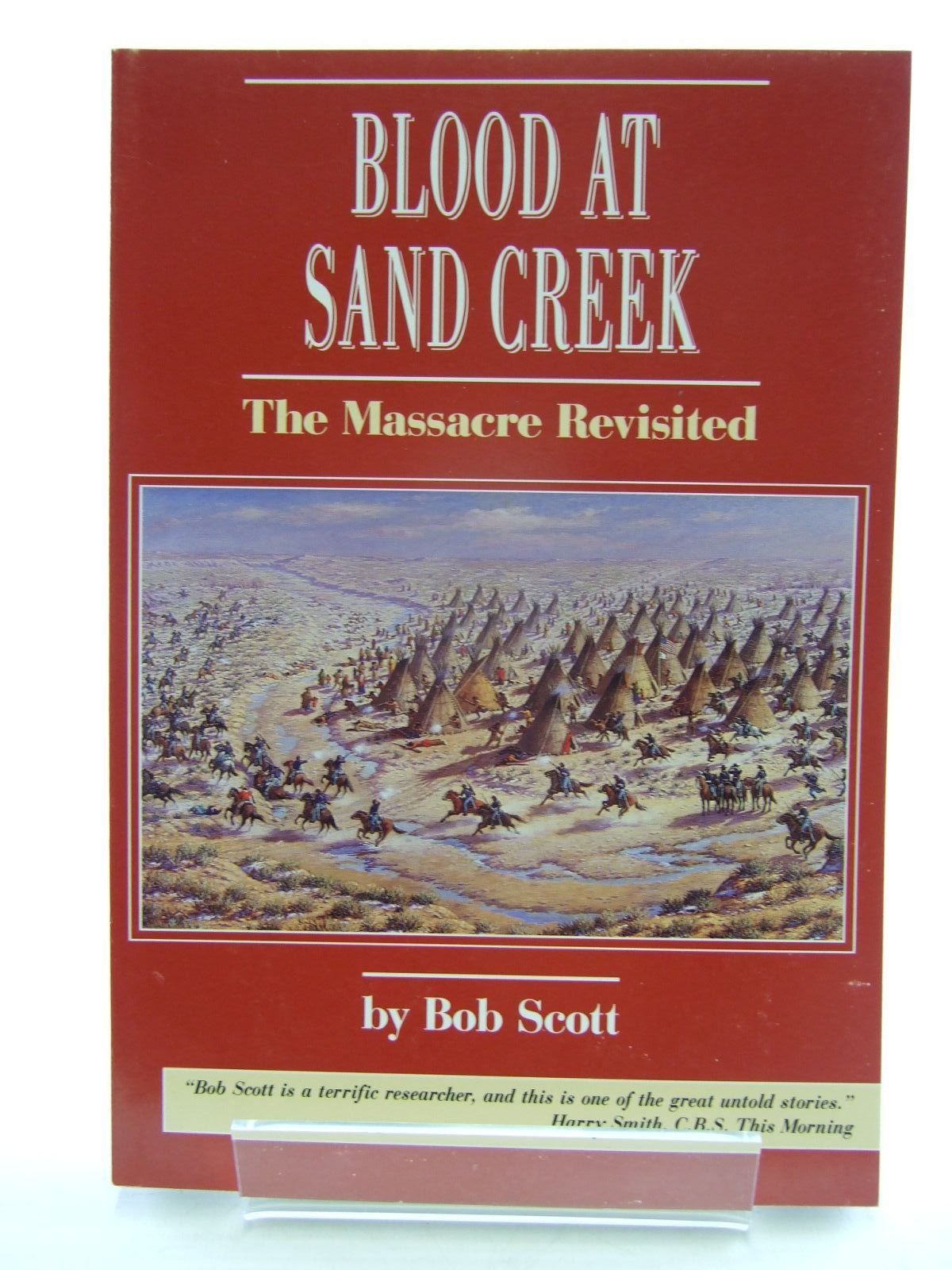 Blood at Sand Creek: The Massacre Revisited: Scott, Bob: 9780870043611 ...