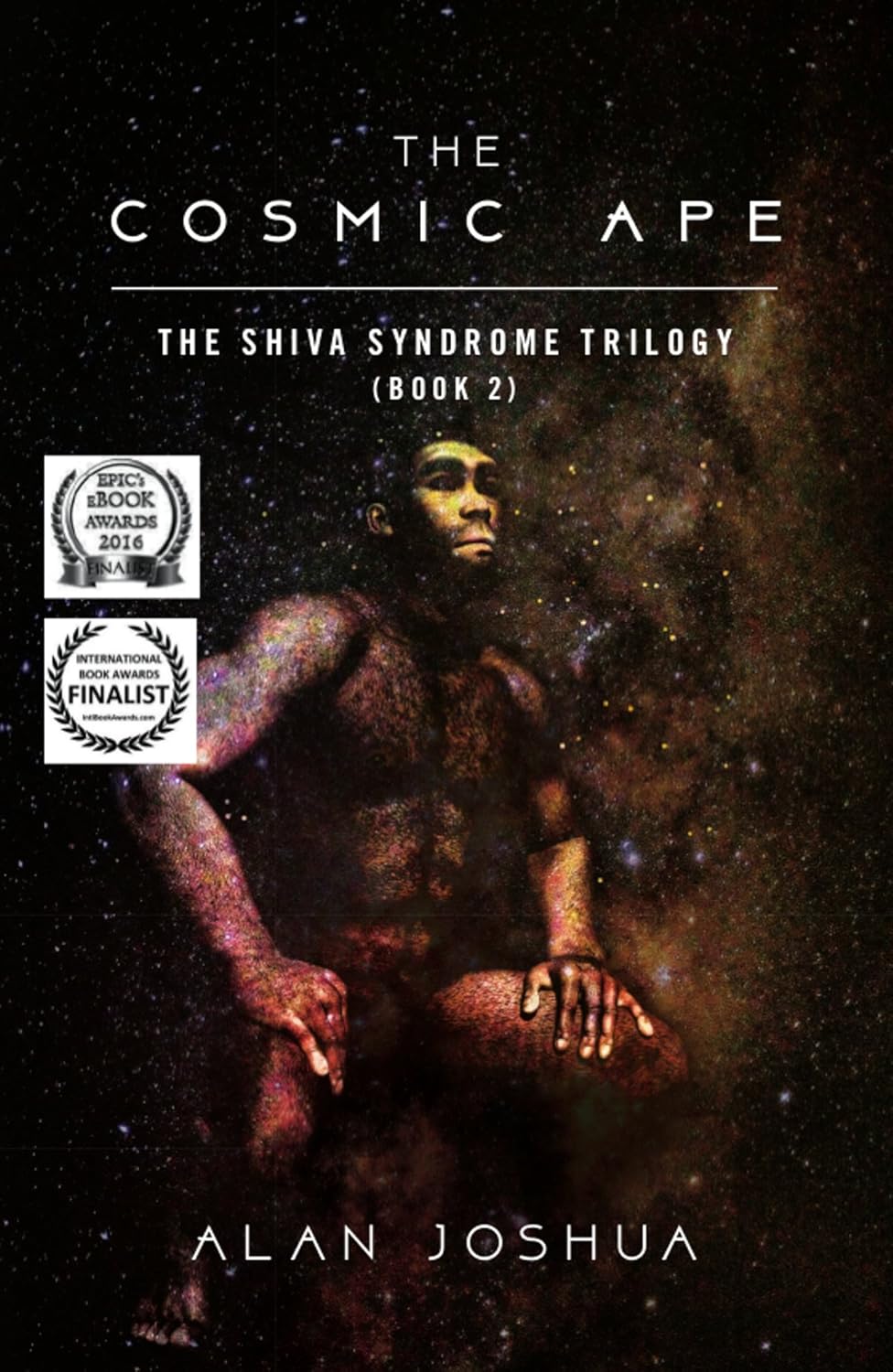 Amazon.com: The Cosmic Ape: The SHIVA Syndrome Trilogy (Book 2) eBook ...