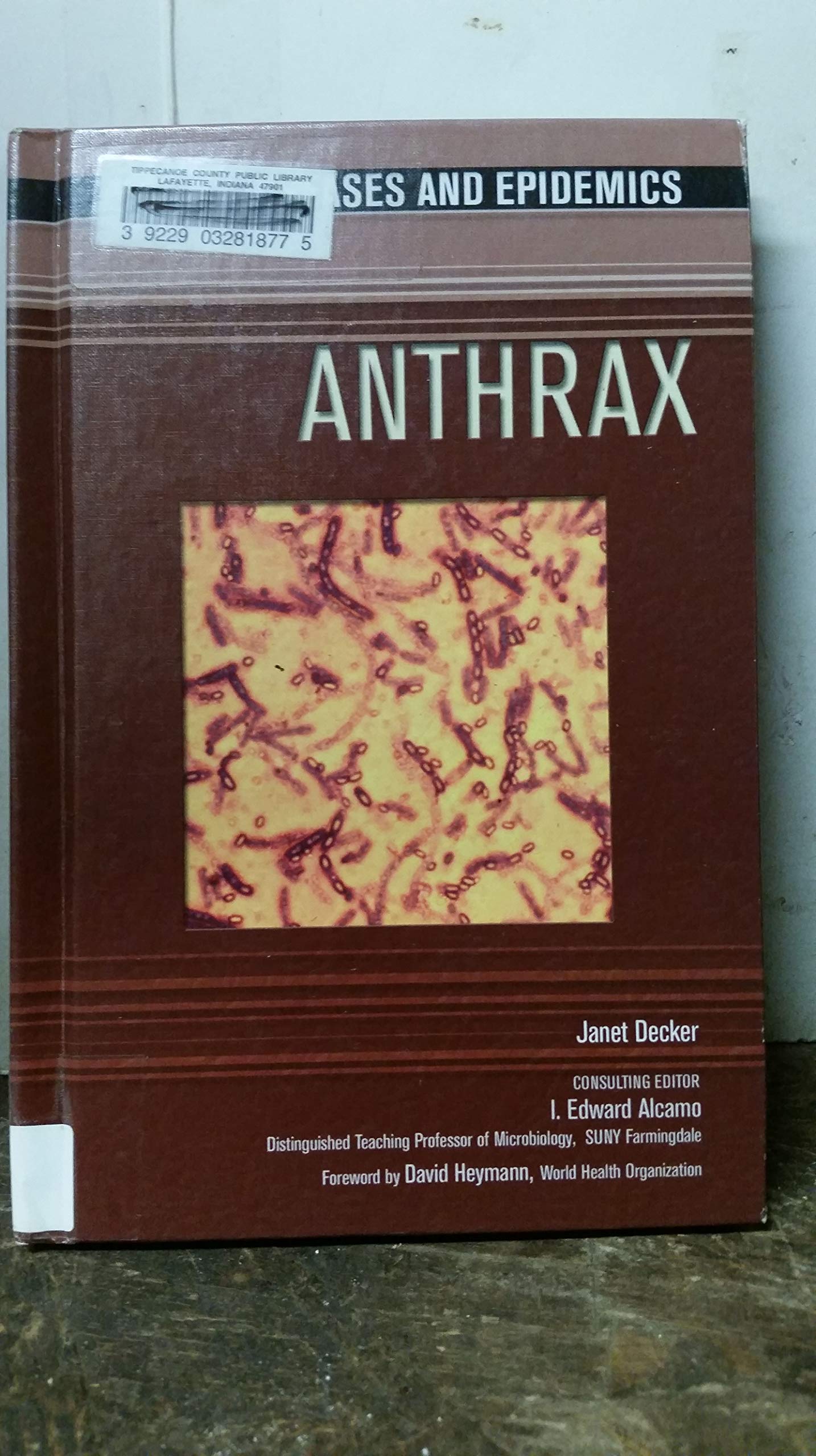 Amazon.com: Anthrax (Deadly Diseases and Epidemics): 9780791073025 ...