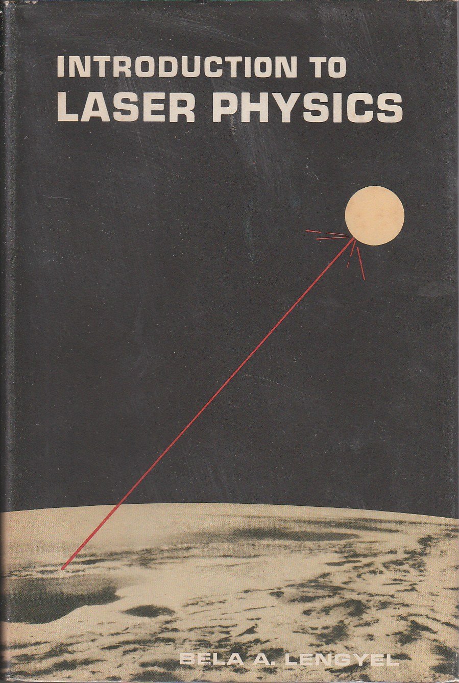 Amazon.co.jp: Introduction to Laser Physics : 本