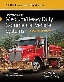 Fundamentals of Medium/Heavy Duty Commercial Vehicle Systems: . (Cdx ...