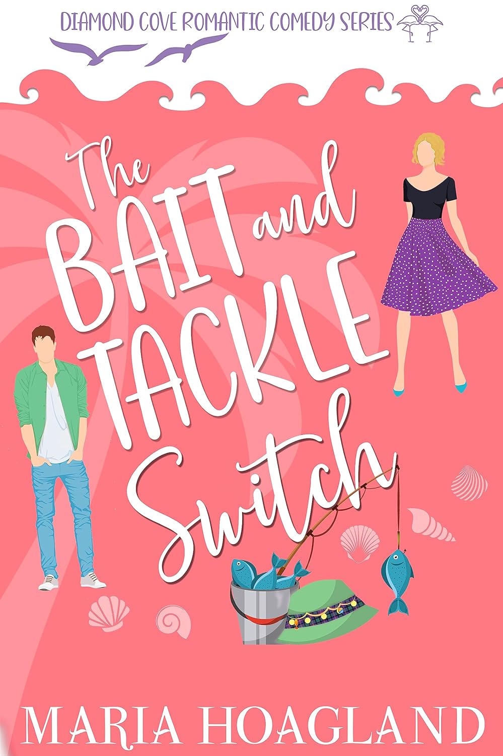 Amazon.com: The Bait and Tackle Switch eBook : Hoagland, Maria: Kindle ...