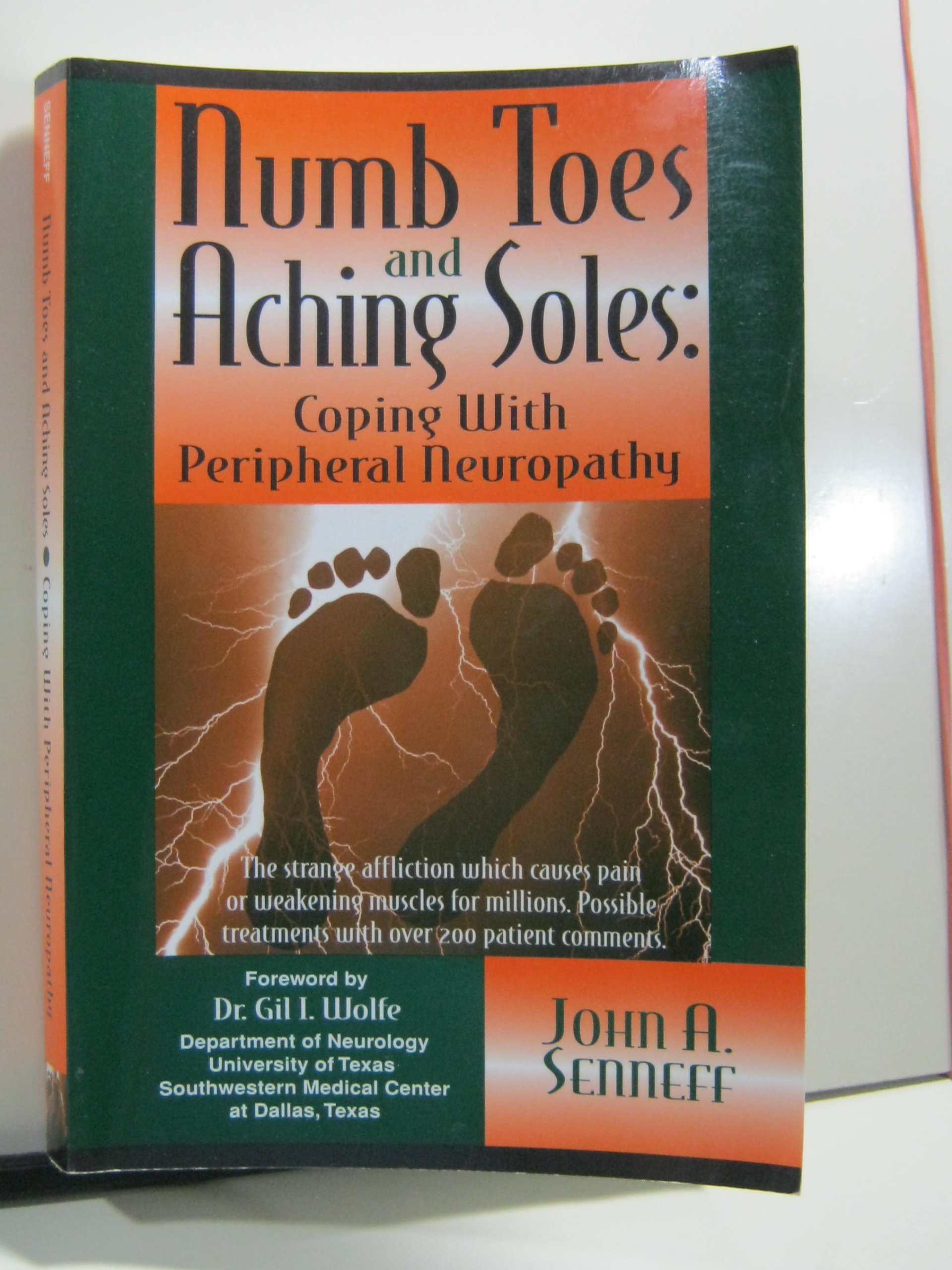Numb Toes and Aching Soles: Coping With Peripheral Neuropathy (Numb ...