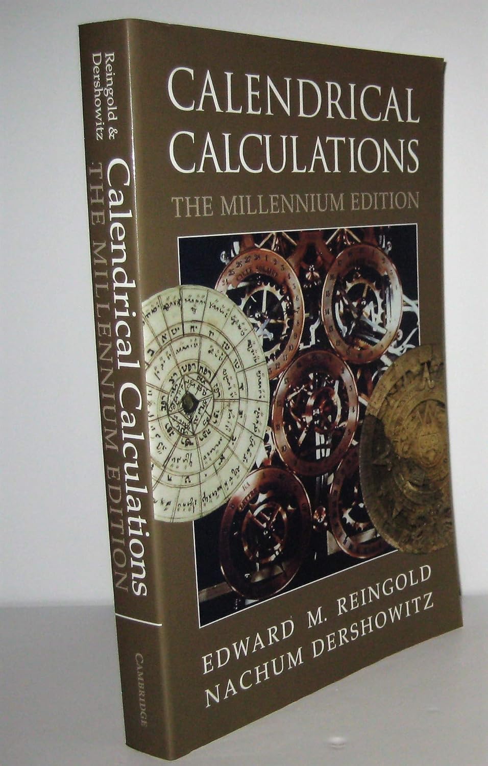 Calendrical Calculations Millennium edition: Reingold, Edward M., Dershowitz, Nachum ...