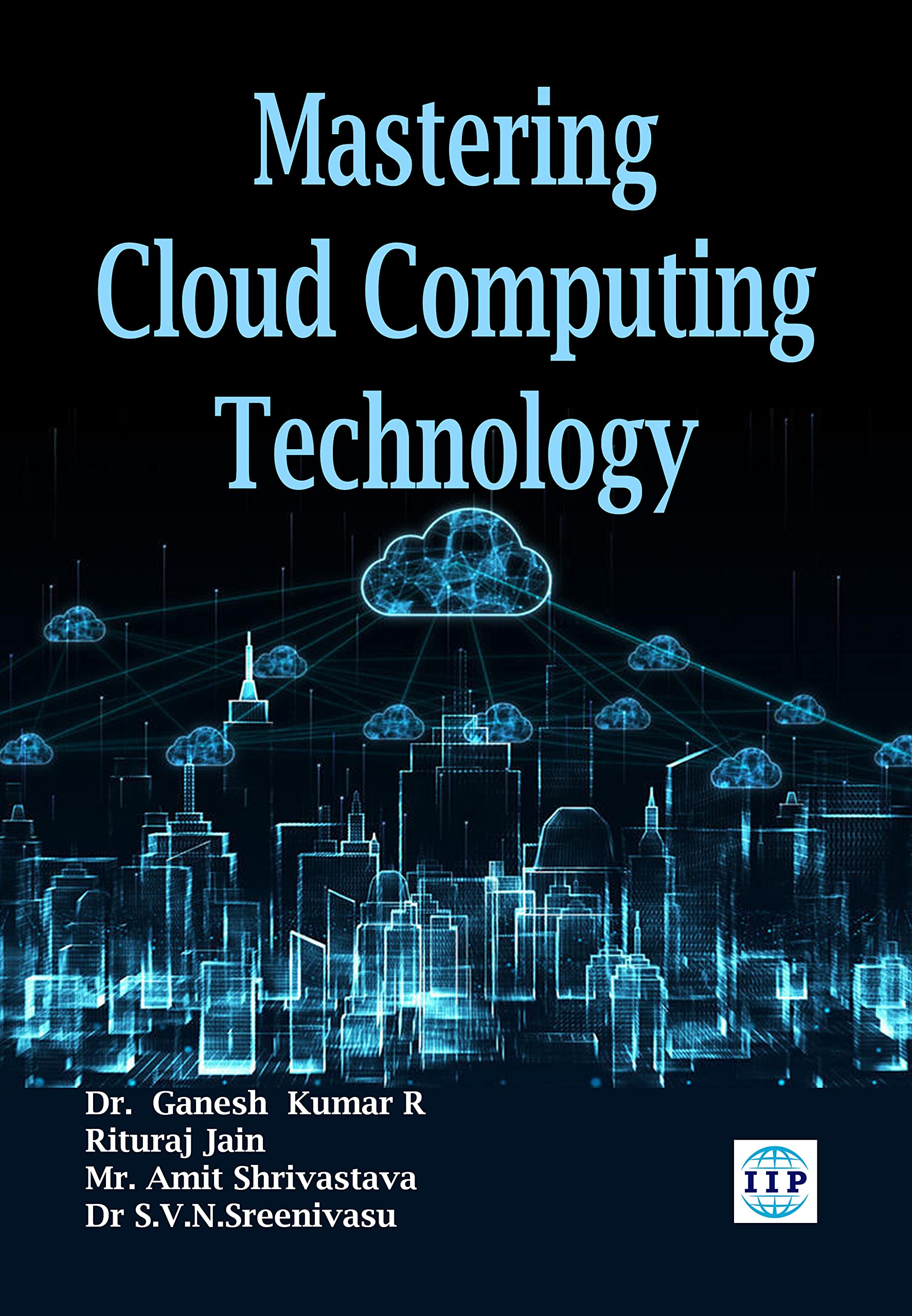 Buy Mastering Cloud Computing Technology Book Online at Low Prices in India | Mastering Cloud ...