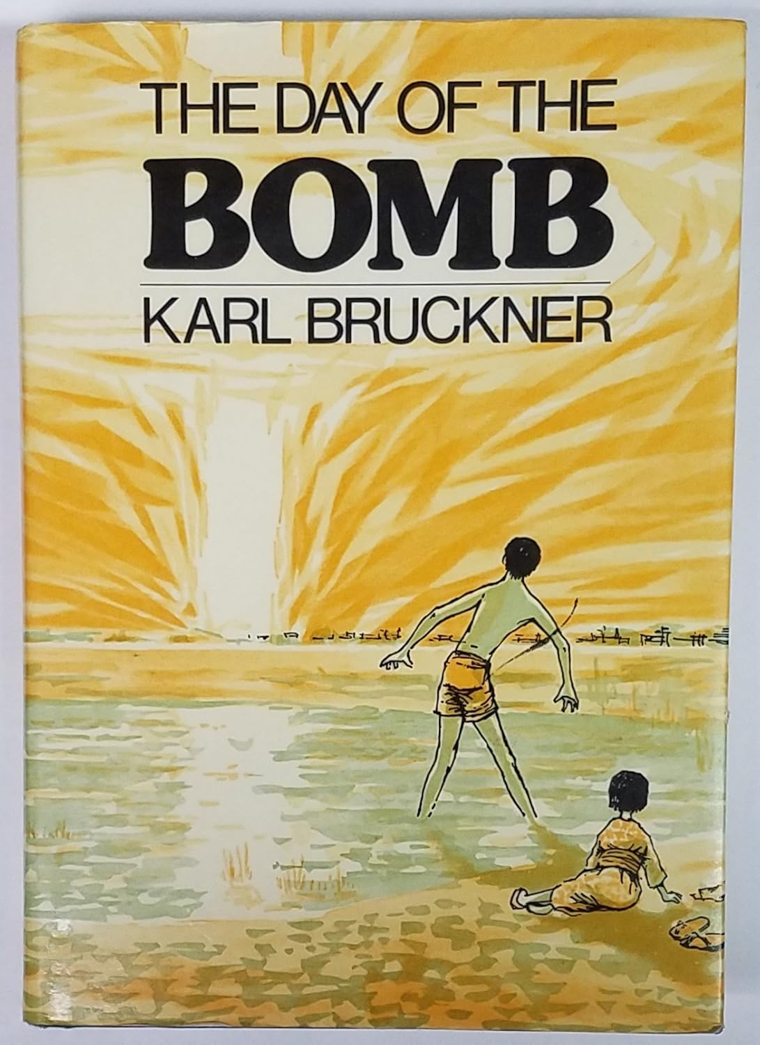 Amazon.com: The Day of the Bomb: 9780222693600: Karl Bruckner: Books