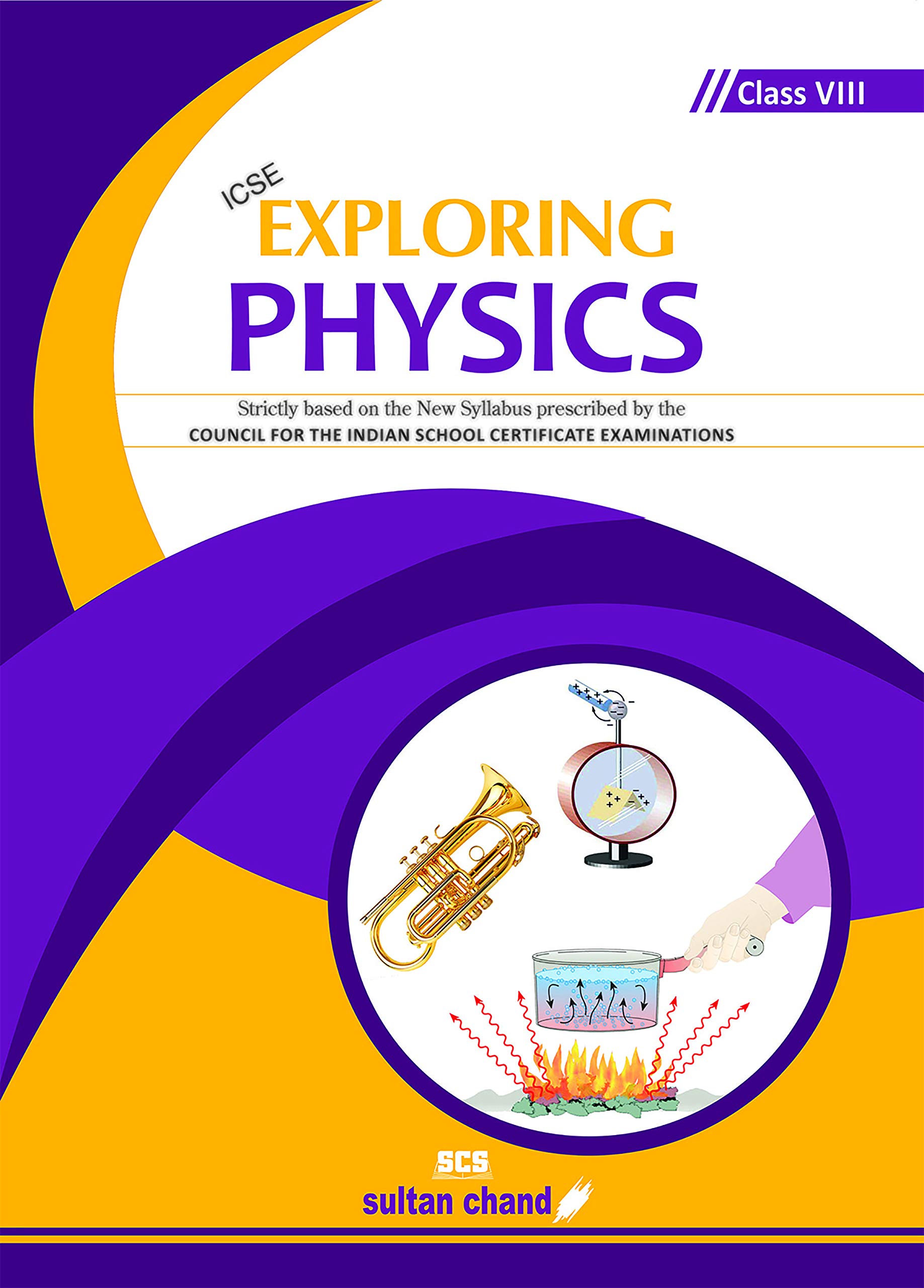 Exploring Physics Textbook for ICSE Class 8 : N.K. Sehgal: Amazon.in: Books