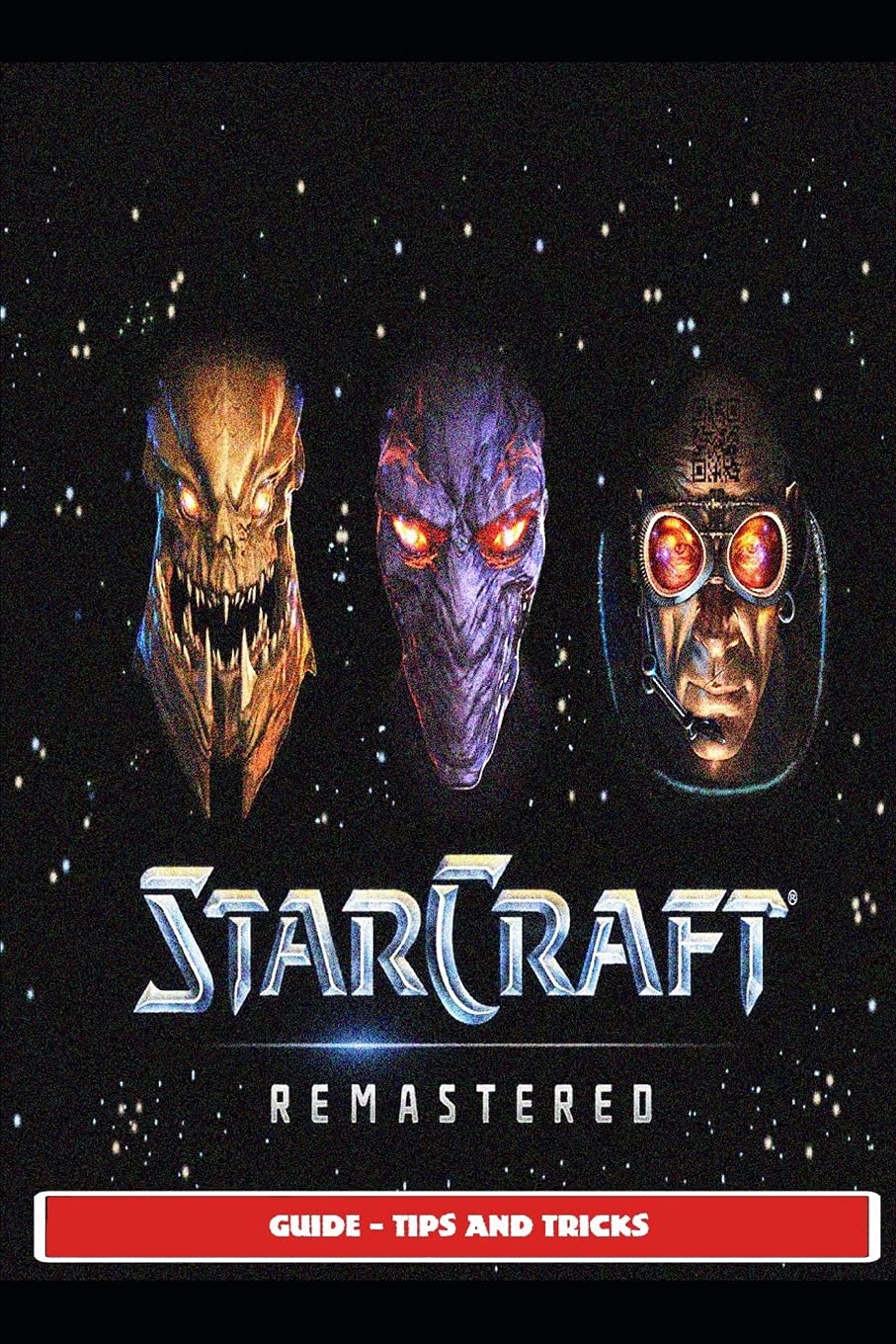 Starcraft Remastered Guide Tips And Tricks | Desertcart INDIA