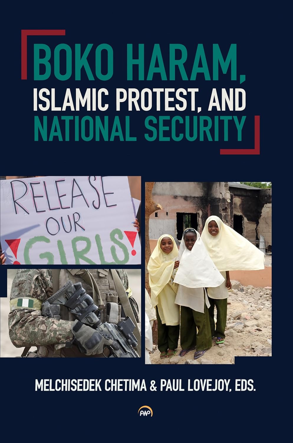 Boko Haram, Islamic Protest, and National Security: Amazon.co.uk ...