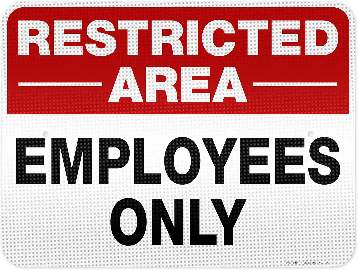 Amazon.com: Restricted Area Employees Only Sign, 18x24 Inches, 3M EGP ...