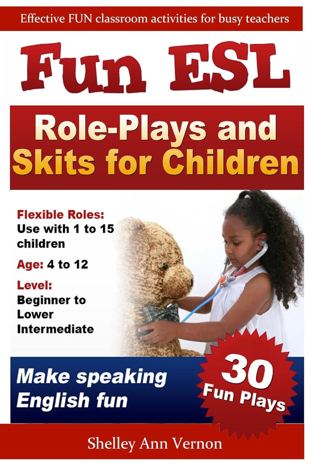 Fun ESL Role-Plays and Skits for Children - Kindle edition by Vernon ...