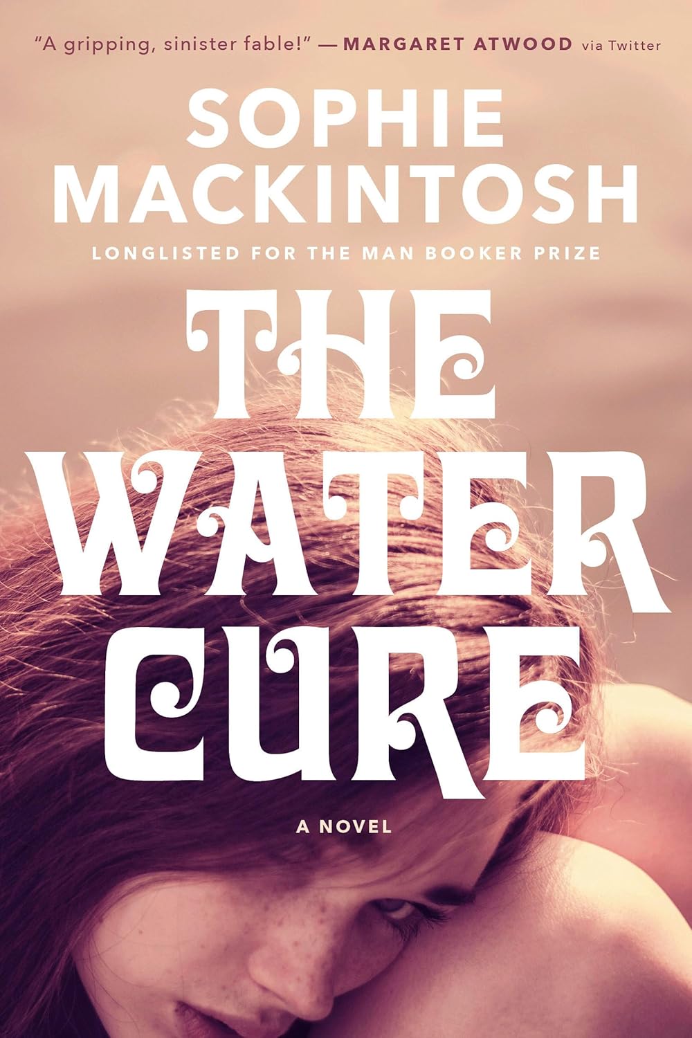 The Water Cure: LONGLISTED FOR THE MAN BOOKER PRIZE 2018: اشتري اون ...
