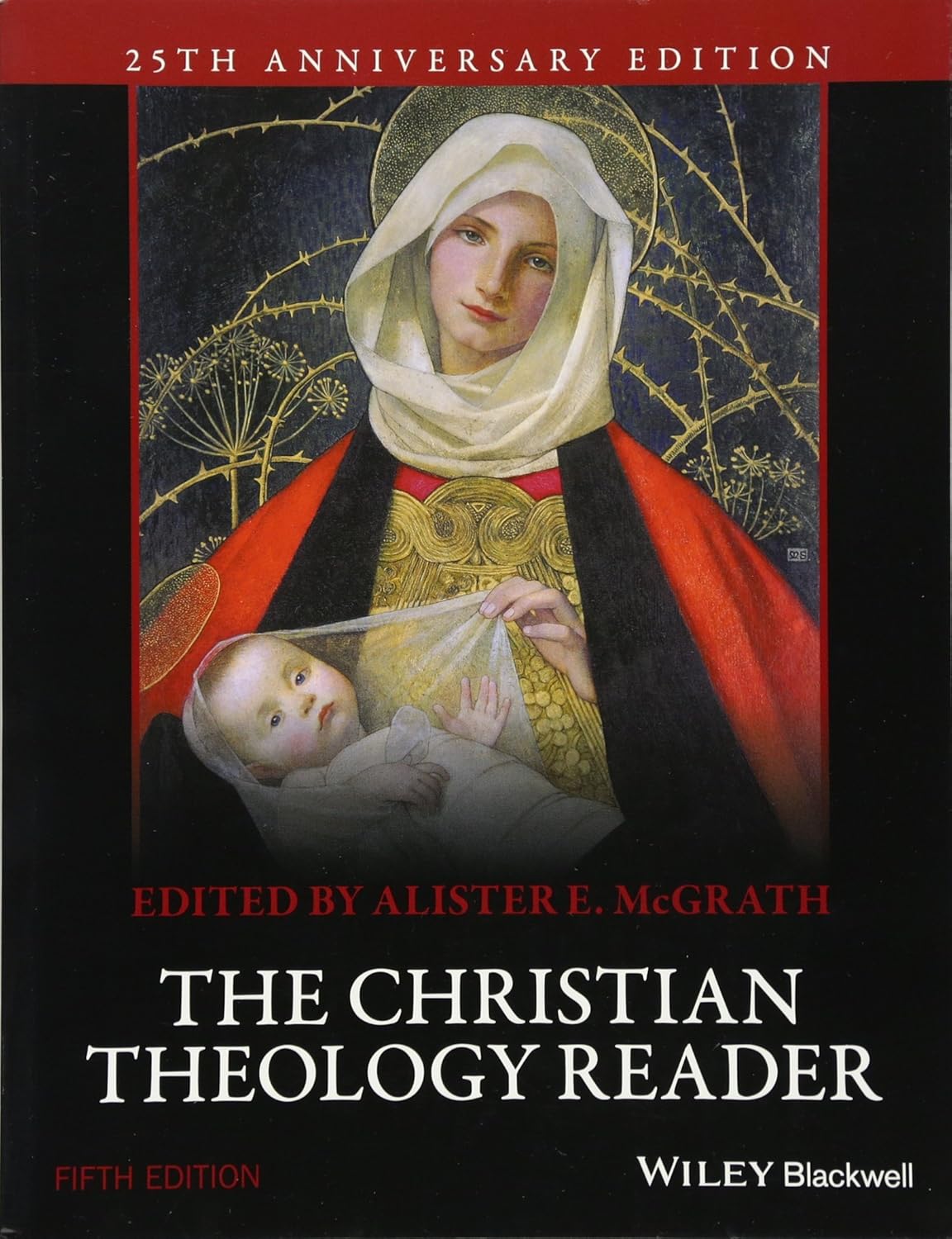The Christian Theology Reader: McGrath, Alister E.: 9781118874387 ...
