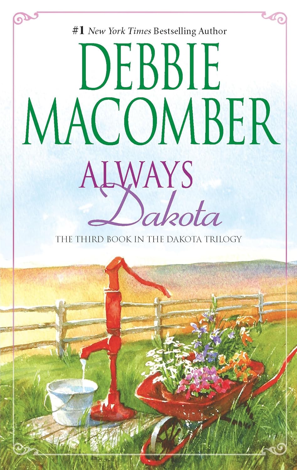 Always Dakota (Dakota Series #3): Macomber, Debbie: 9780778325697 ...