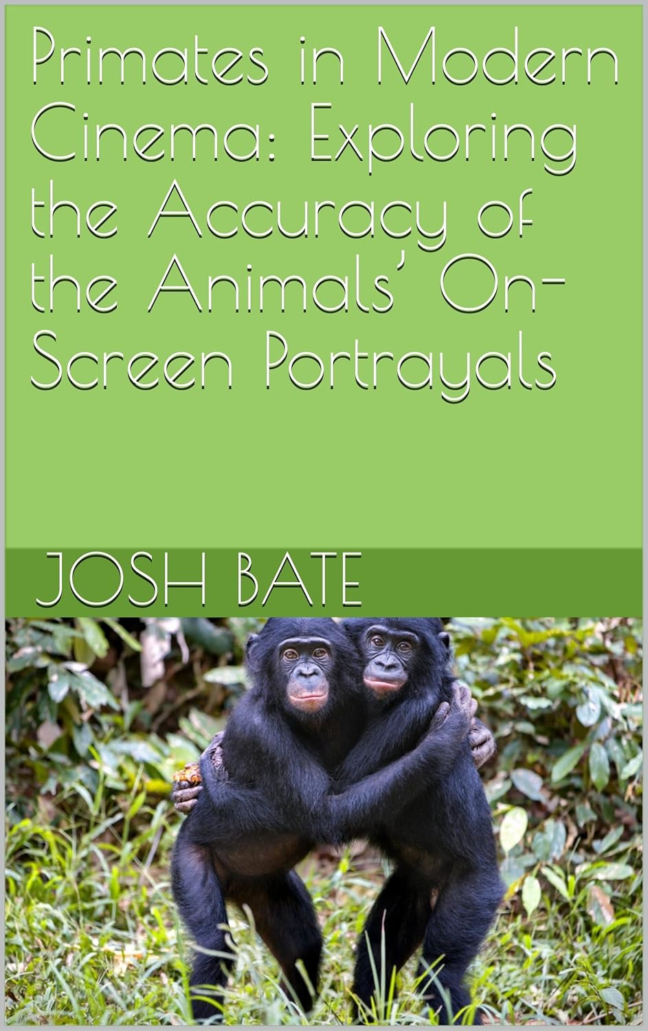 Amazon.com: Primates in Modern Cinema: Exploring the Accuracy of the ...