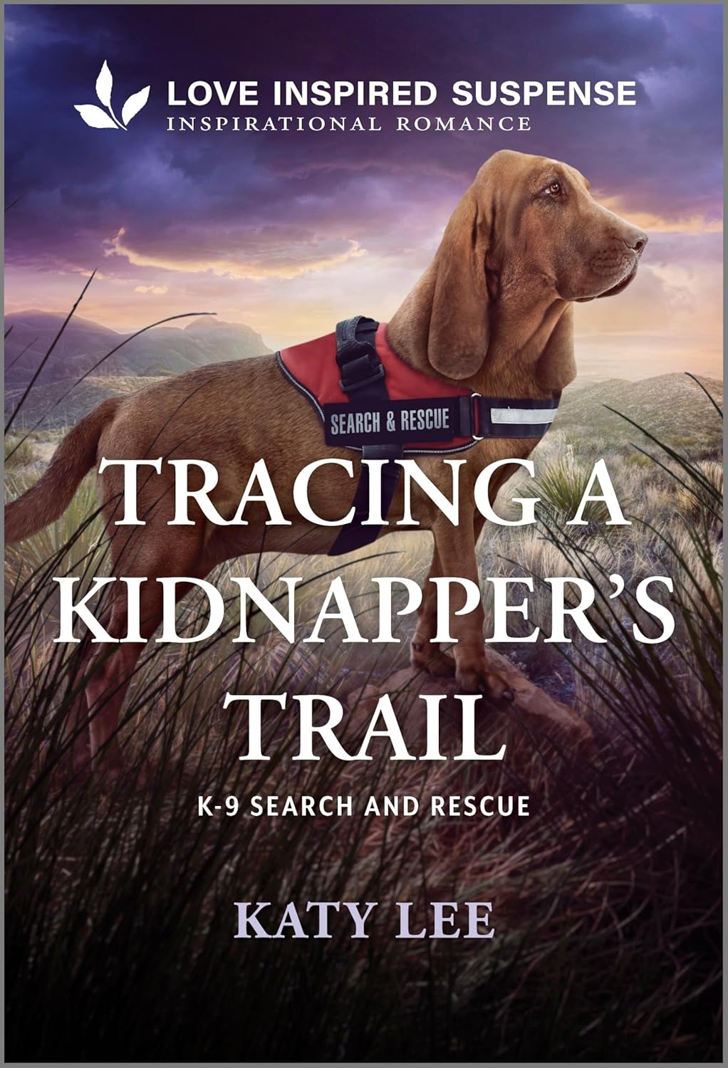 Tracing a Kidnapper's Trail: A Love Inspired K-9 Suspense Romance (K-9 ...